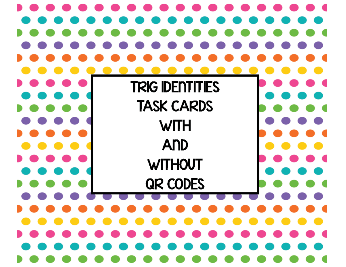 64 QR code Identities Original - TRIG IDENTITIES TASK CARDS WITH AND ...
