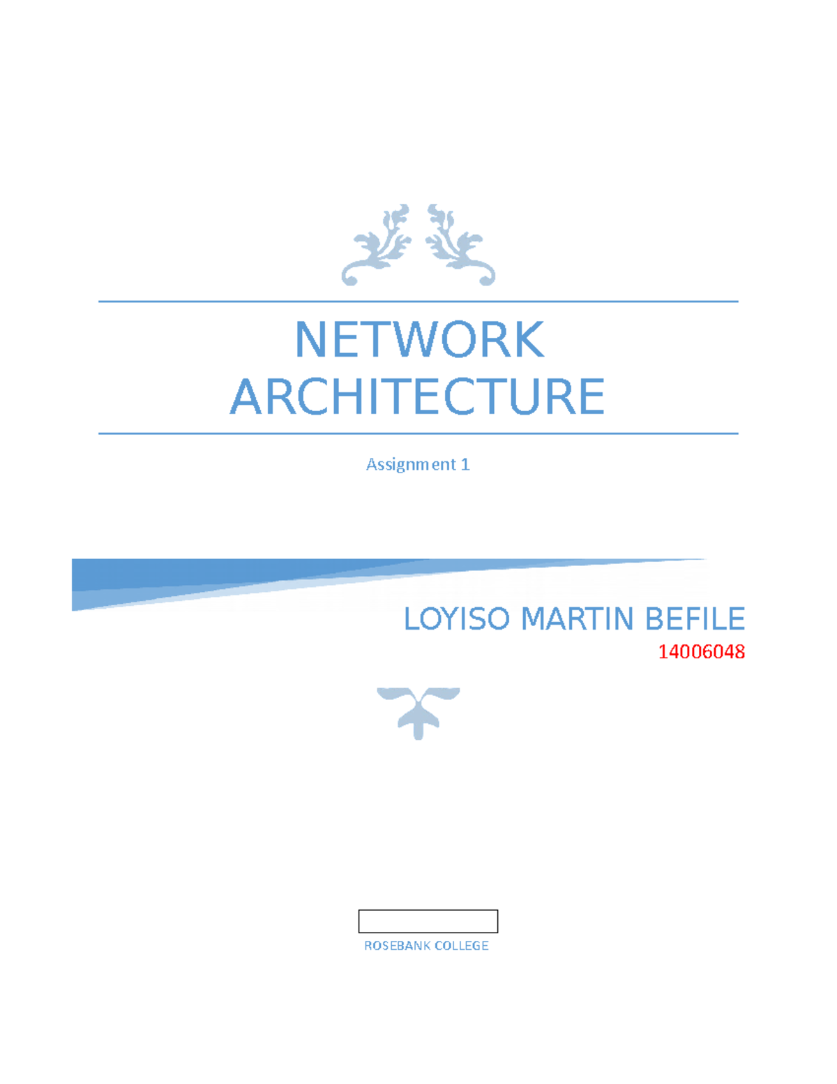 Floor Plan - plan - NETWORK ARCHITECTURE Assignment 1 LOYISO MARTIN ...