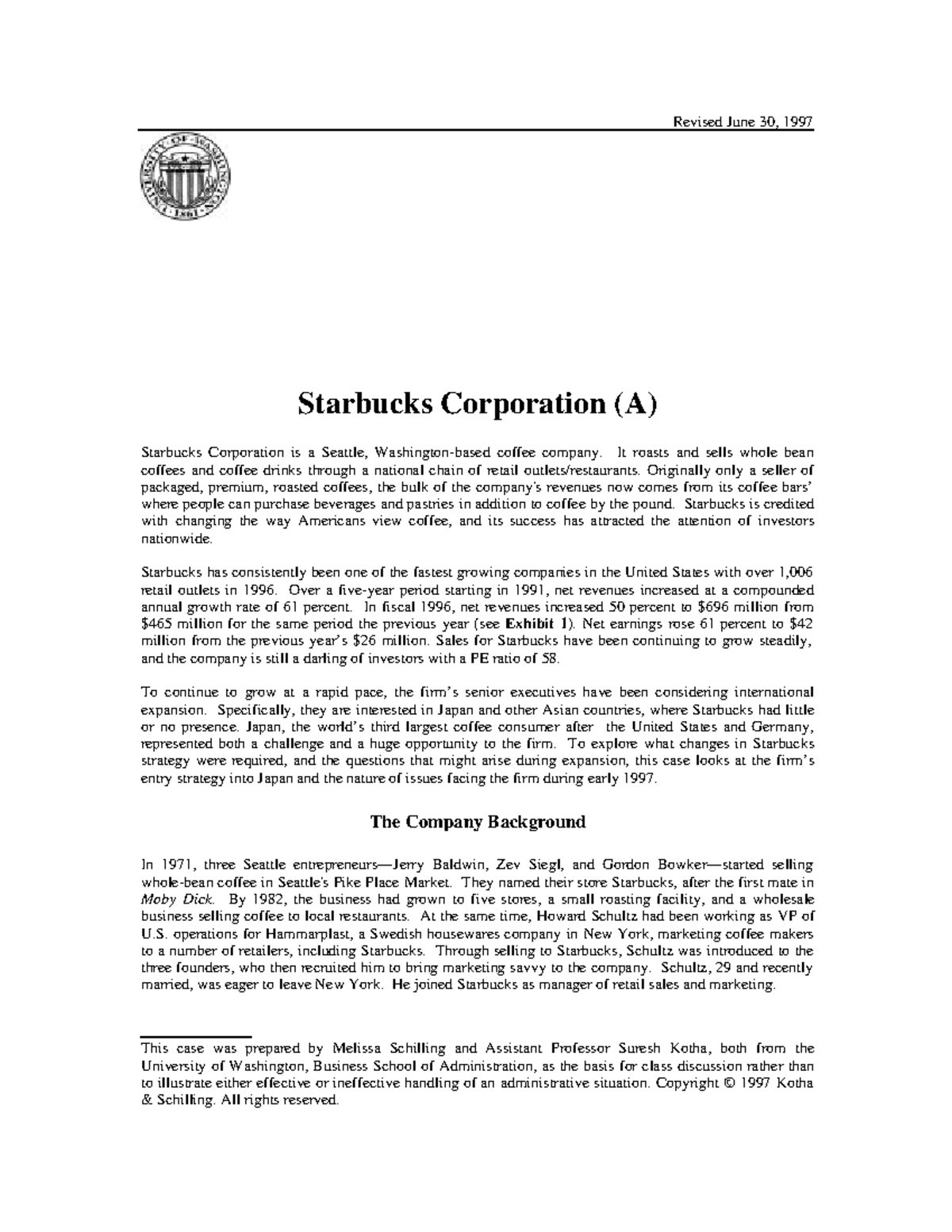 Strabucks case - case study - Revised June 30, 1997 Starbucks ...