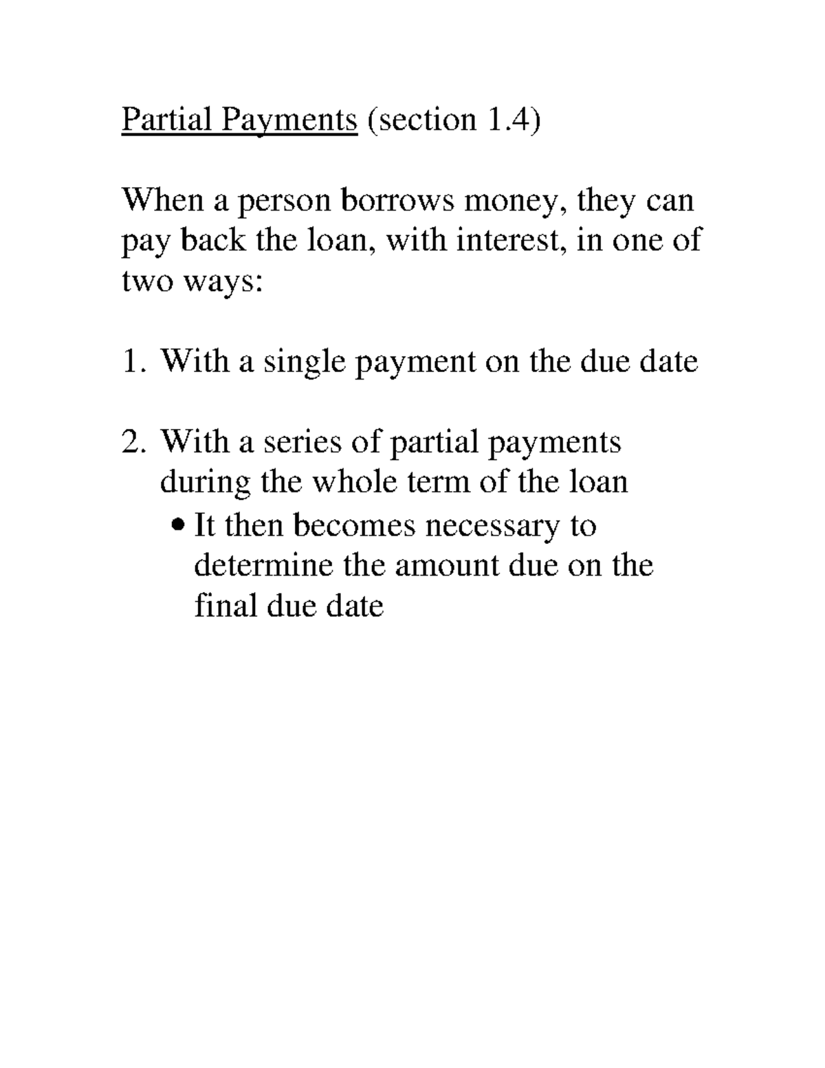 Section 1 - good - Partial Payments (section 1) When a person borrows ...
