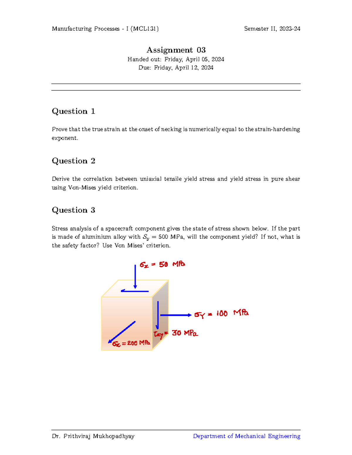 Assignment 03 MCL131 - Manufacturing Processes - I (MCL131) Semester II, 2023- Assignment 03 ...