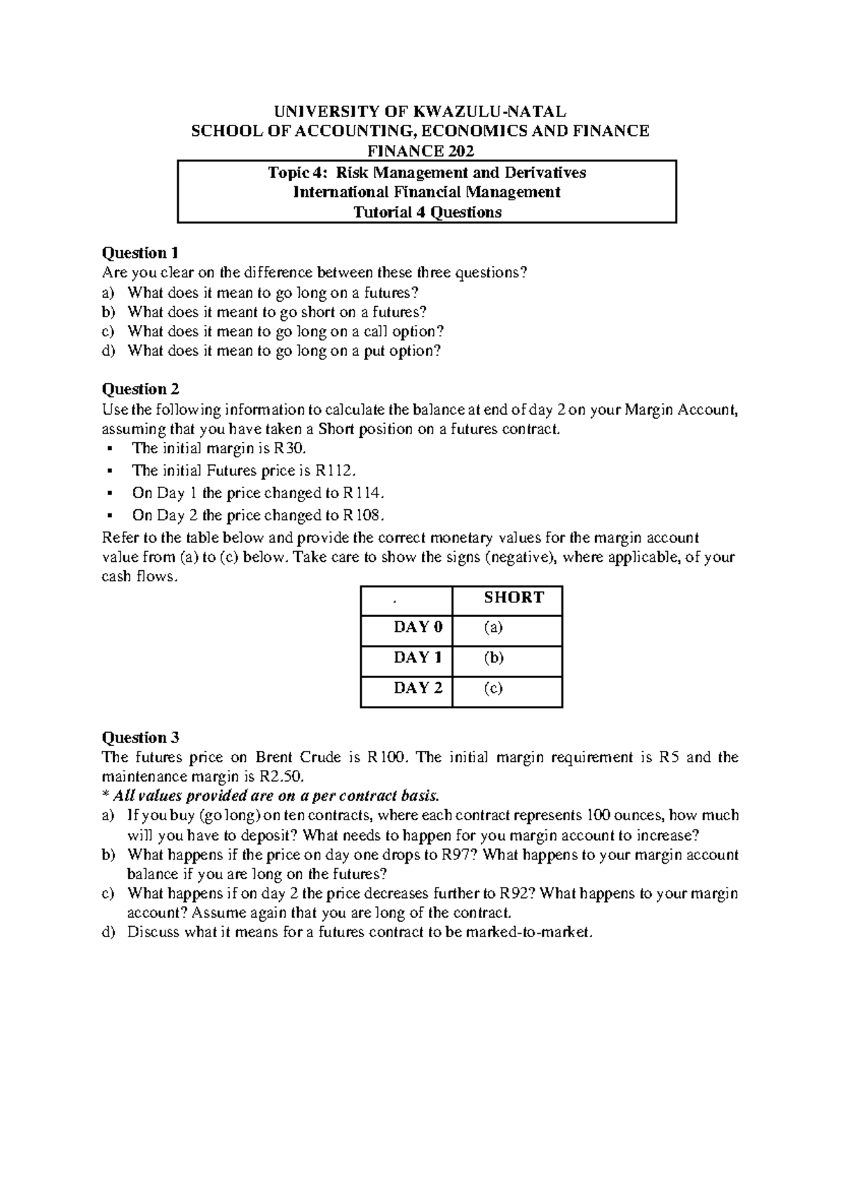 (2024) Fina202 Tutorial 4 Questions - UNIVERSITY OF KWAZULU-NATAL SCHOOL OF ACCOUNTING ...