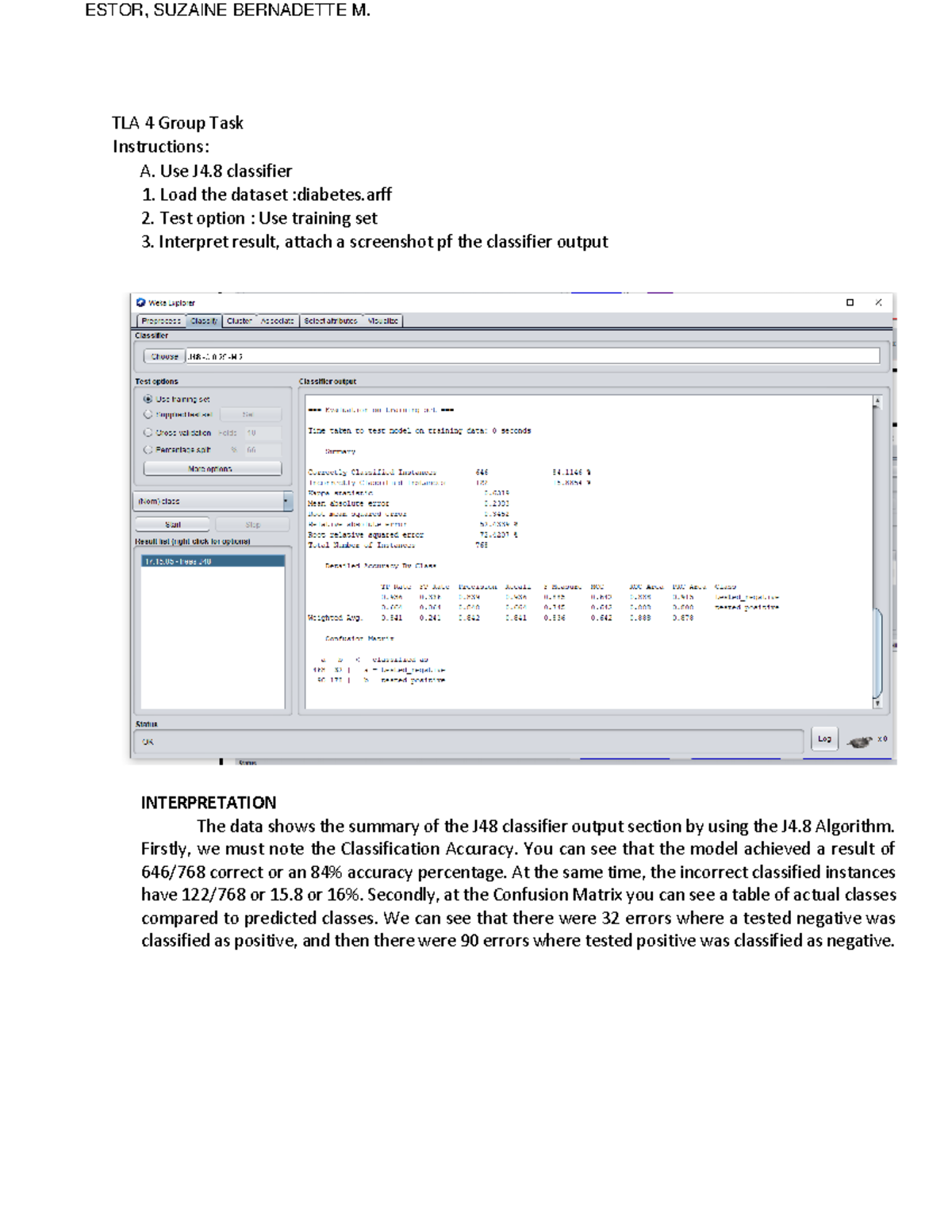 Estor TLA4 Midterm TASK - TLA 4 Group Task Instructions: A. Use J4 classifier 1. Load the ...