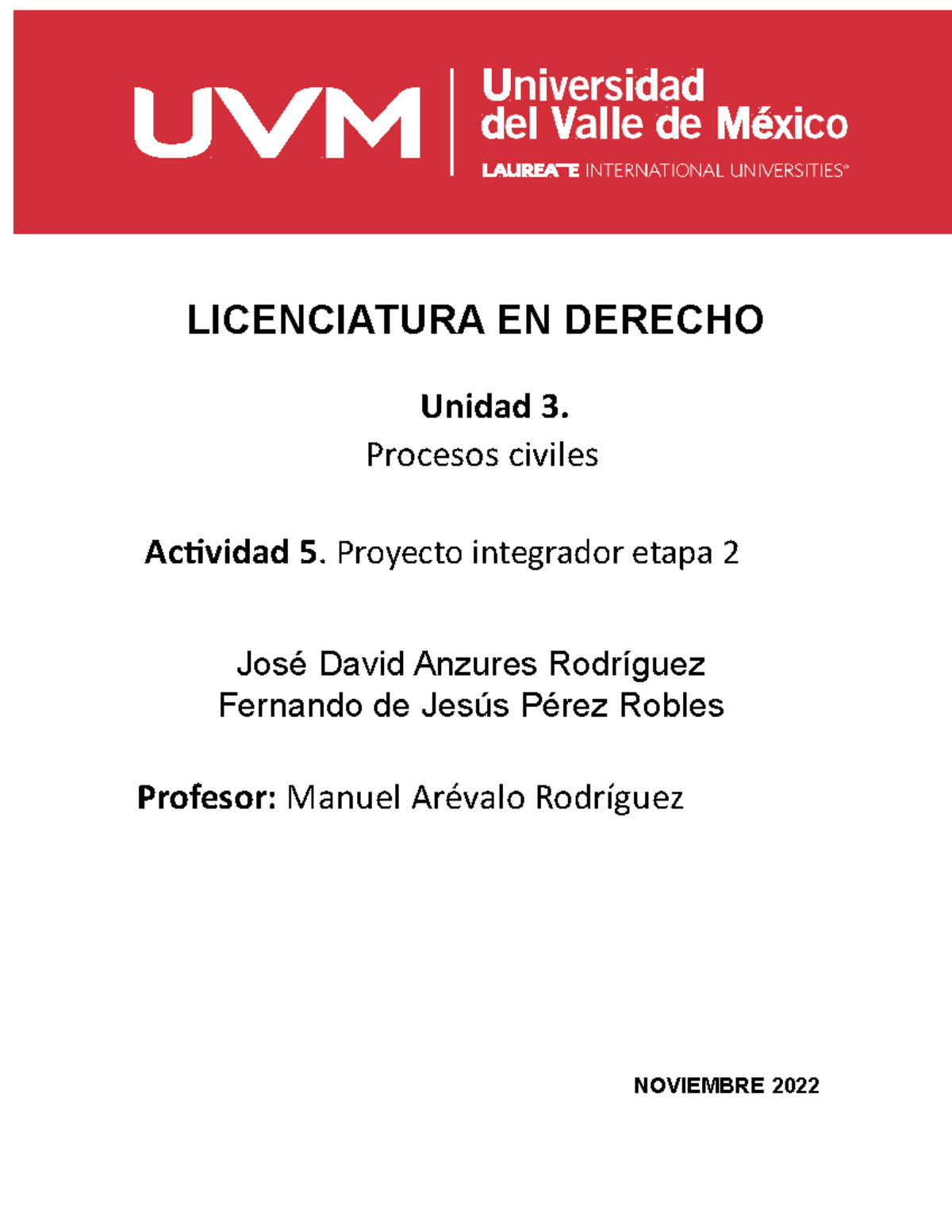 A5 PIE1 FJPR - Contratos Civiles y Mercantiles - LICENCIATURA EN DERECHO Unidad 3. Procesos ...