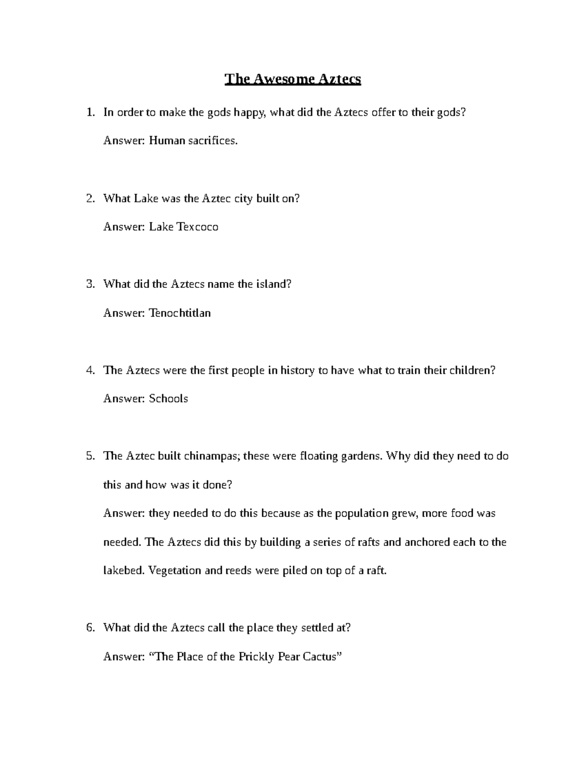 The Awesome Aztecs Notes - The Awesome Aztecs In order to make the gods ...