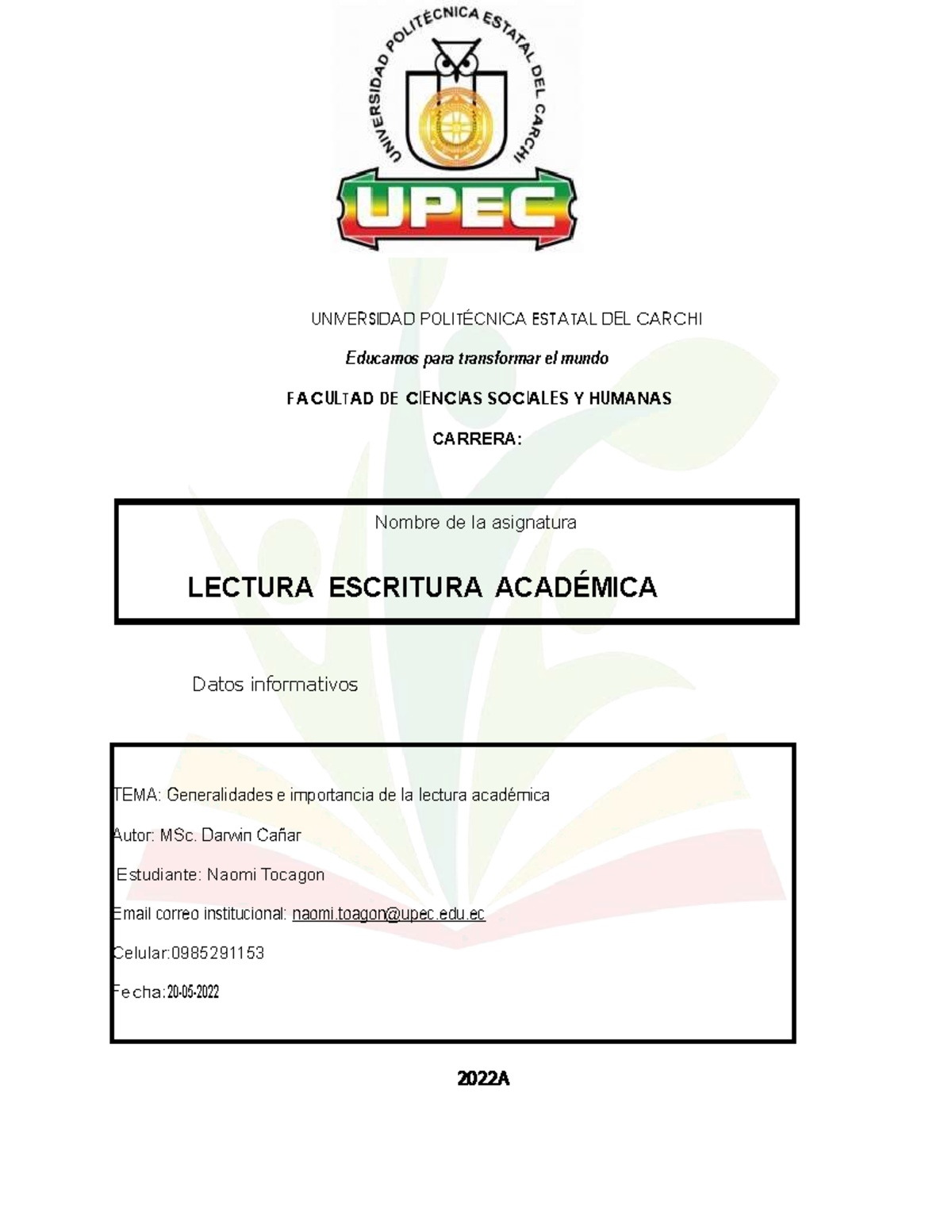 Folio. 1. Generalidades e importancia de lectura académica - UN IVER SI D AD P OLI TÉCNICA EST ...