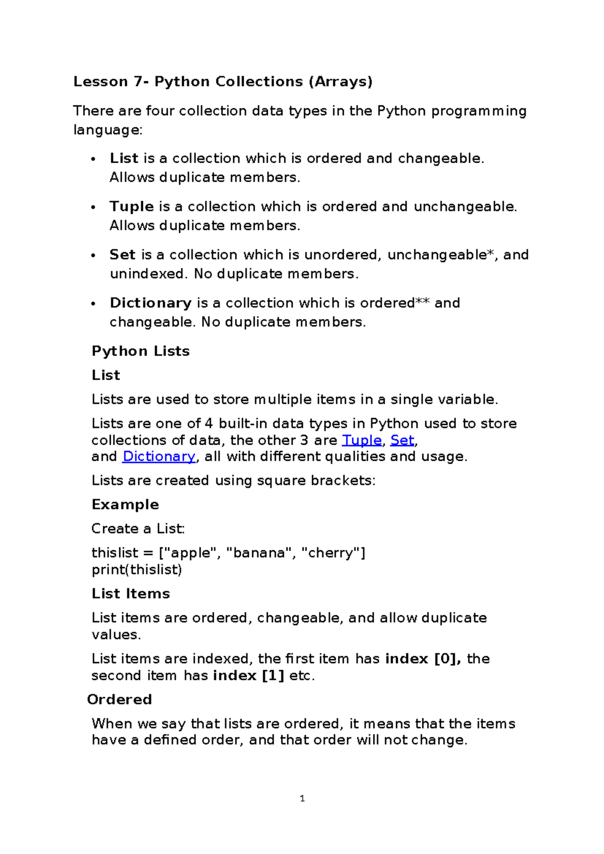 Lesson 7- Python Collections - Allows duplicate members. Tuple is a collection which is ordered ...