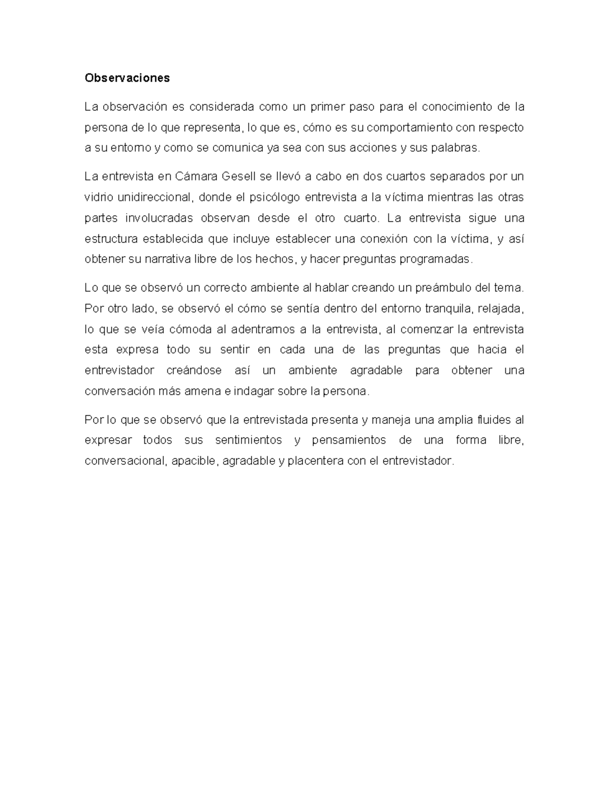 Observaciones Camara gesell - Observaciones La observación es ...