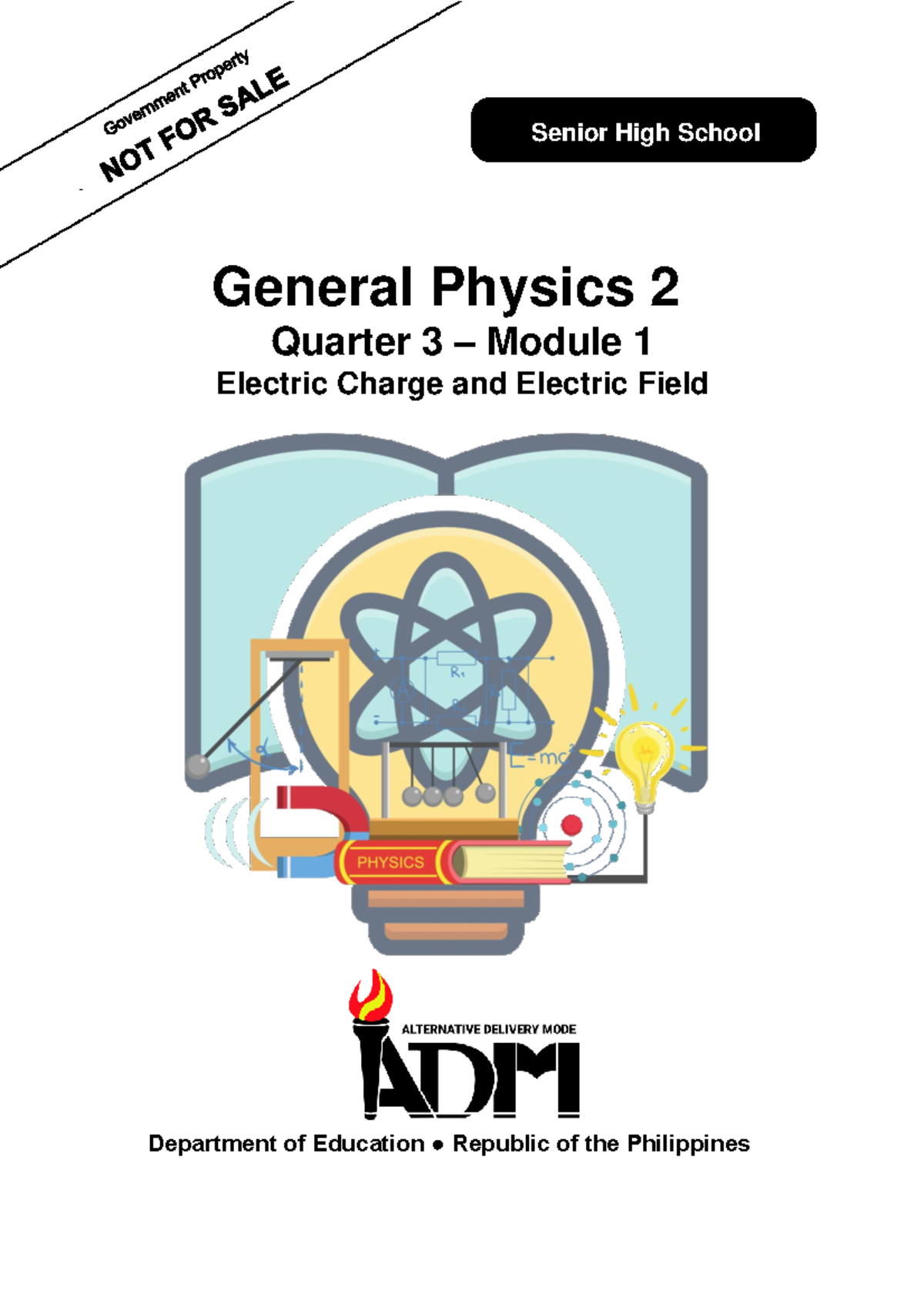 General Physics 12 Q3 ver4 Mod1- Electric- Charge-AND- Electric- Field ...