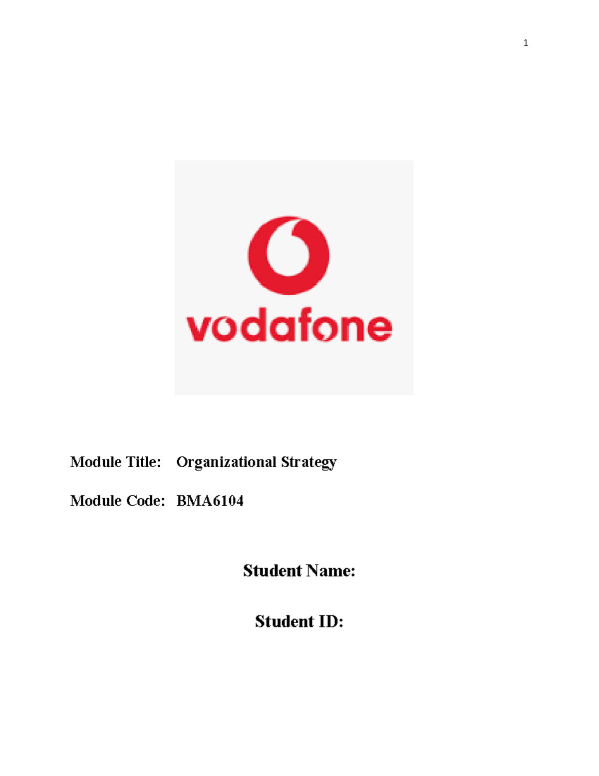 Vodafone Group Plc - Reading Material - Module Title: Organizational ...
