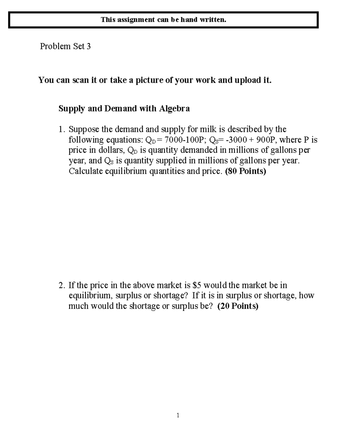 M2 Problem Set 3 Supply and Demand Algebra(1) - Problem Set 3 You can scan it or take a picture ...