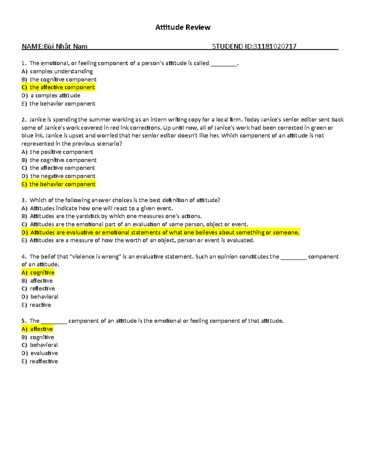 Attitude Review Organizational behavior - Attitude Review NAME:Bùi Nh t ...