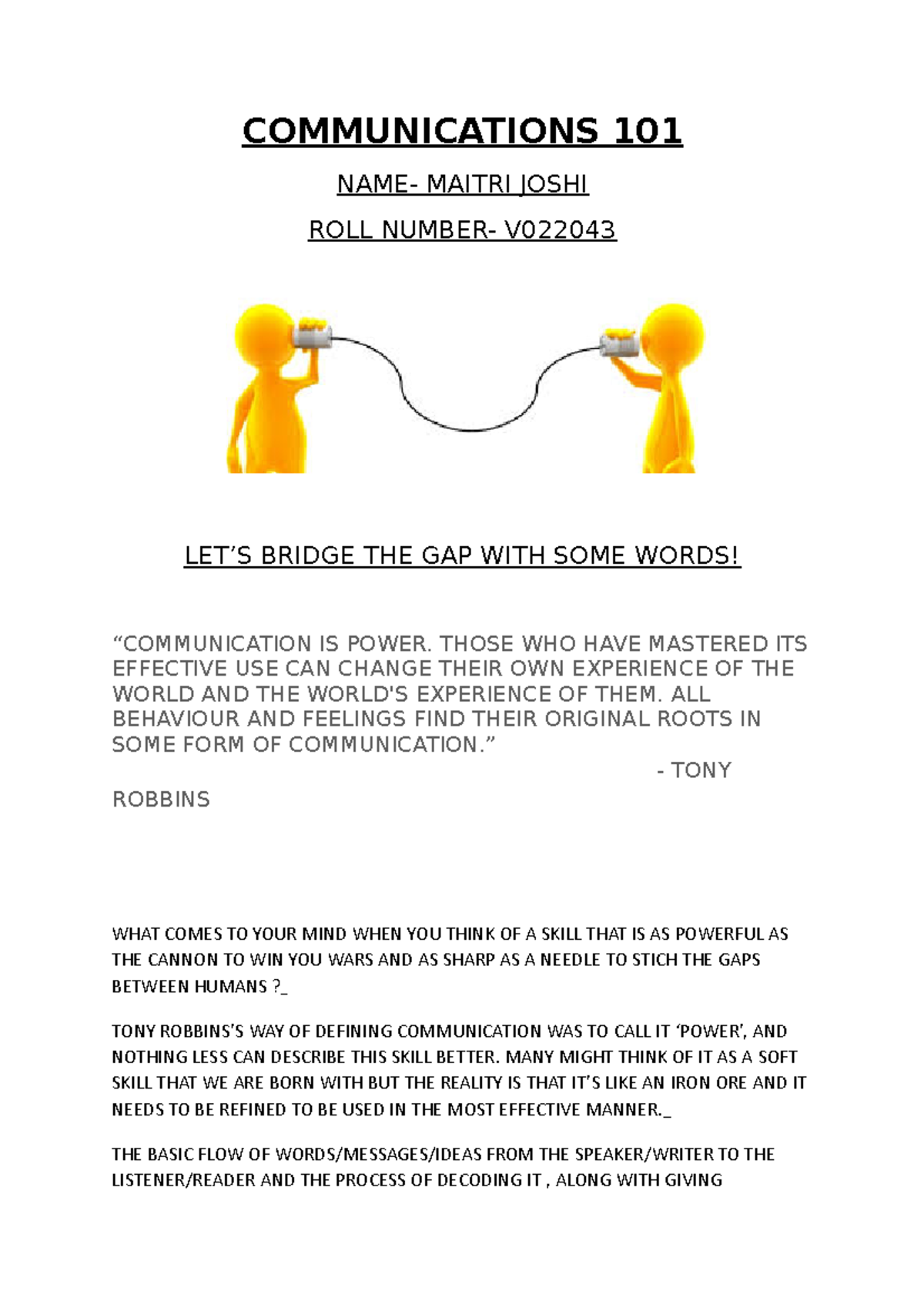 Maitri Joshi (SEC B) Comms 101 - COMMUNICATIONS 101 NAME- MAITRI JOSHI ROLL NUMBER- V LET’S ...