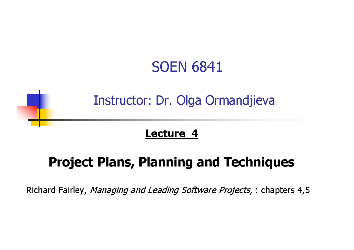 SOEN6841 W20 L4 planning - Lecture 4 Project Plans, Planning and ...