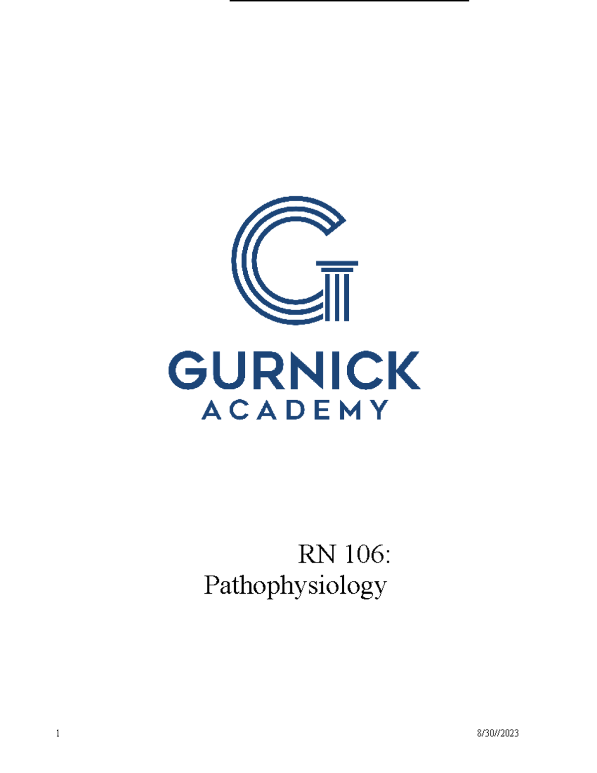 RN 106 Pathophysiology Syllabus revised 8 - RN 106: Pathophysiology ...