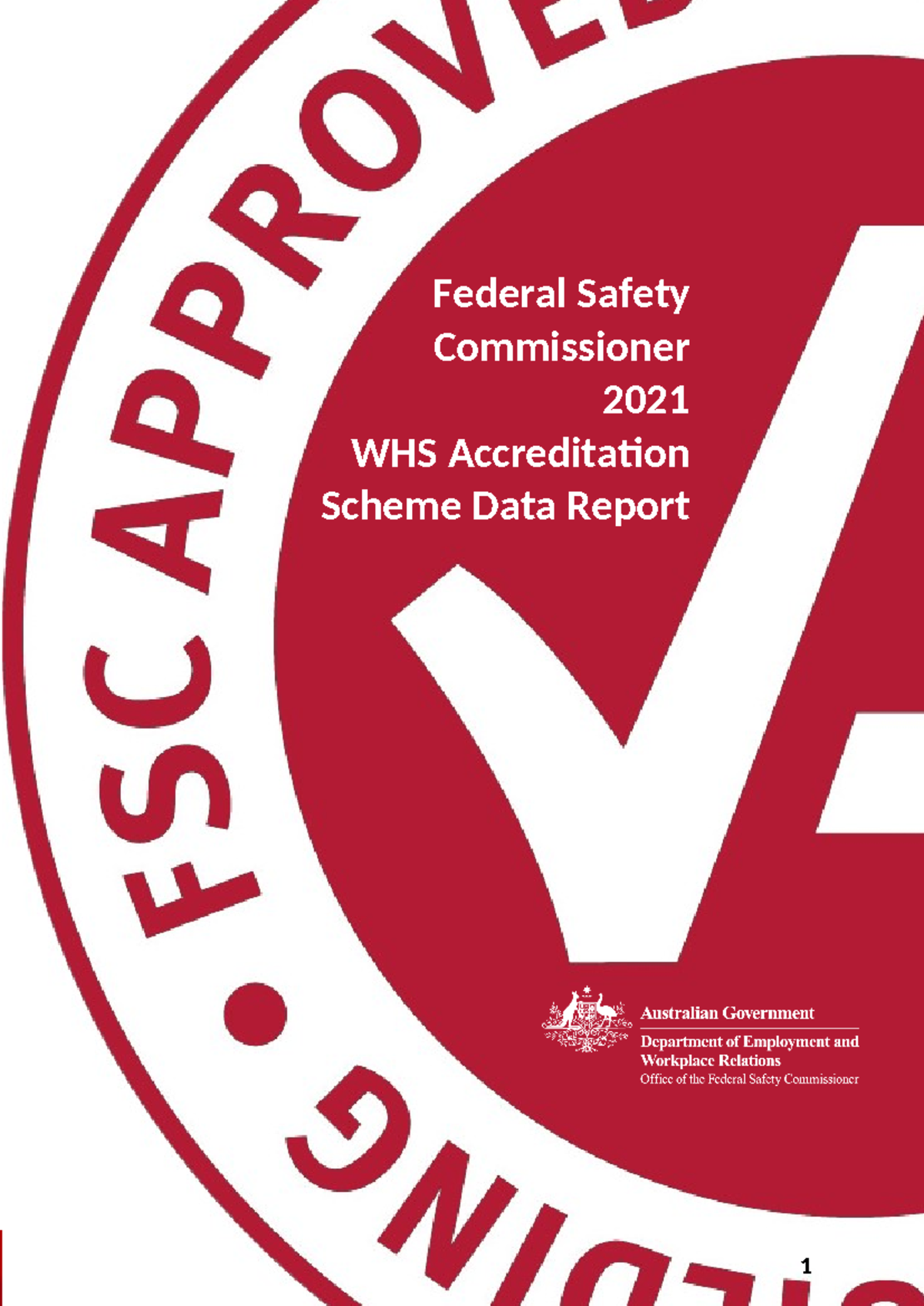 2021 WHS Accreditation Scheme Data Report - Final - Federal Safety ...