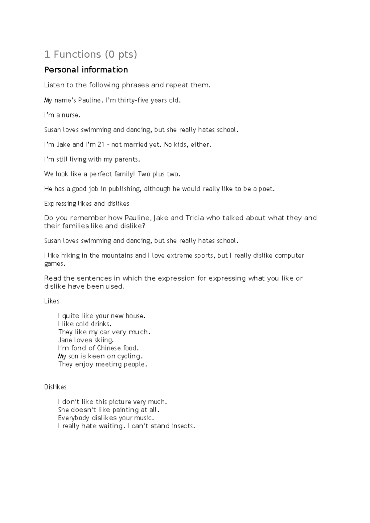 1 Functions - 1 Functions (0 pts) Personal information Listen to the ...