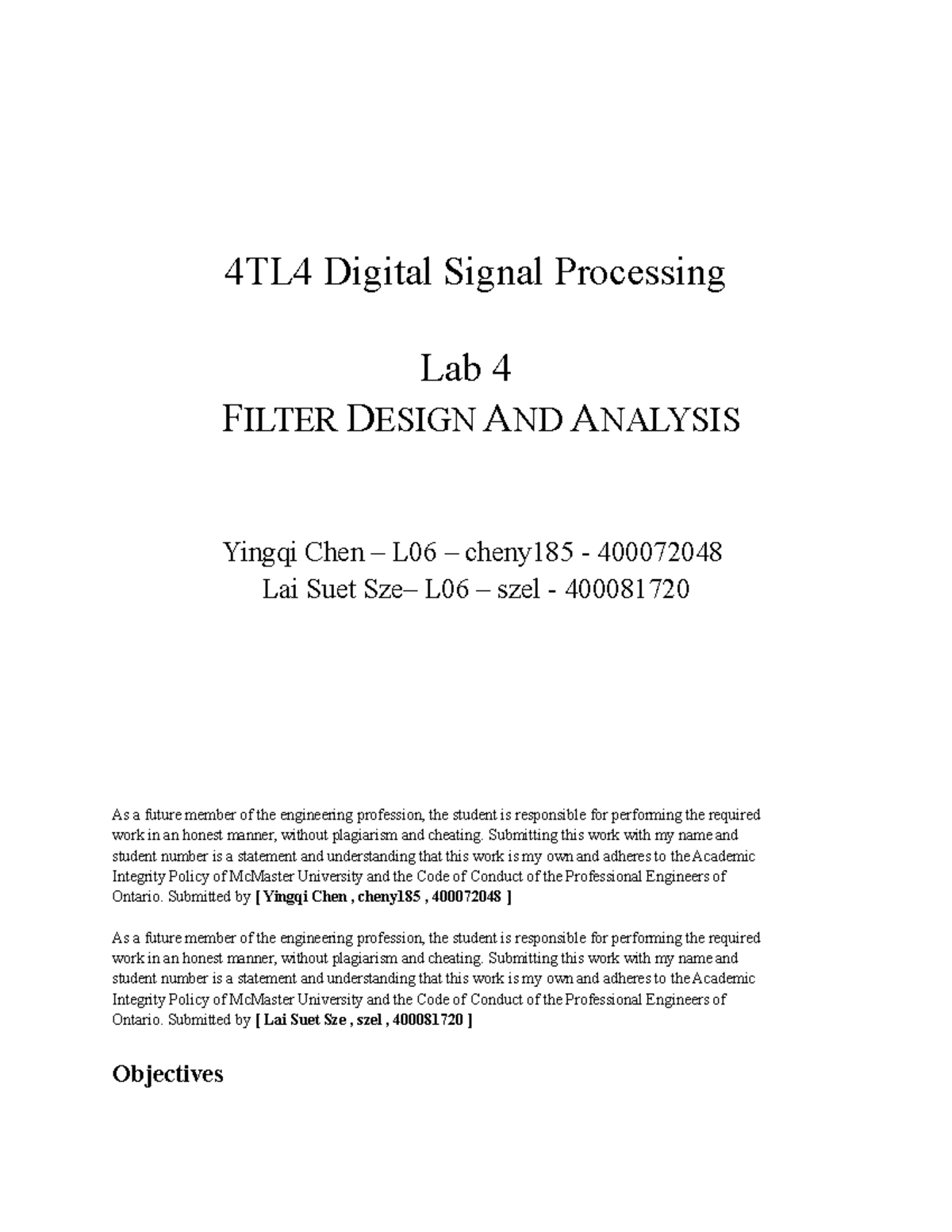 4TL4 Lab4 L06 - lab report - 4TL4 Digital Signal Processing Lab 4 FILTER DESIGN AND ANALYSIS ...
