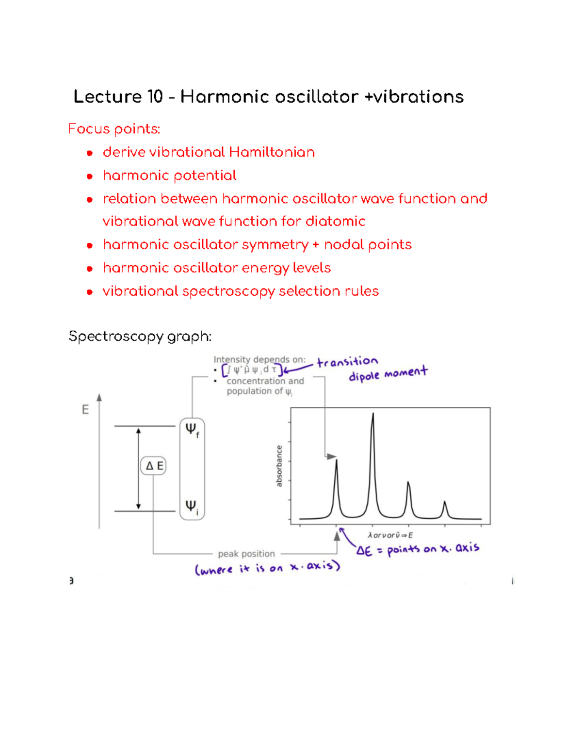 Lecture 10-14 - Lecture 10 - Harmonic oscillator +vibrations Focus points: derive vibrational ...