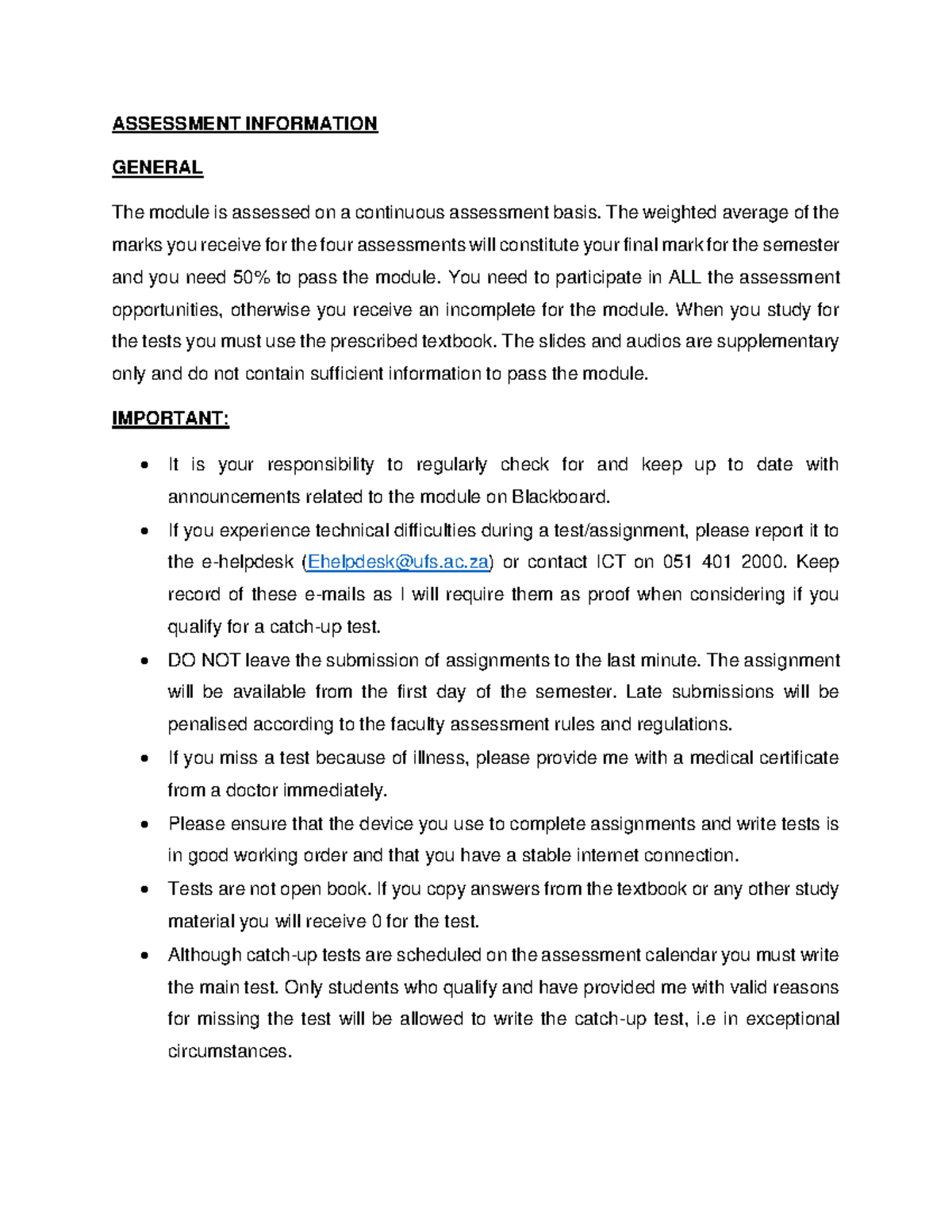 Assessment INFO - ASSESSMENT INFORMATION GENERAL The module is assessed ...