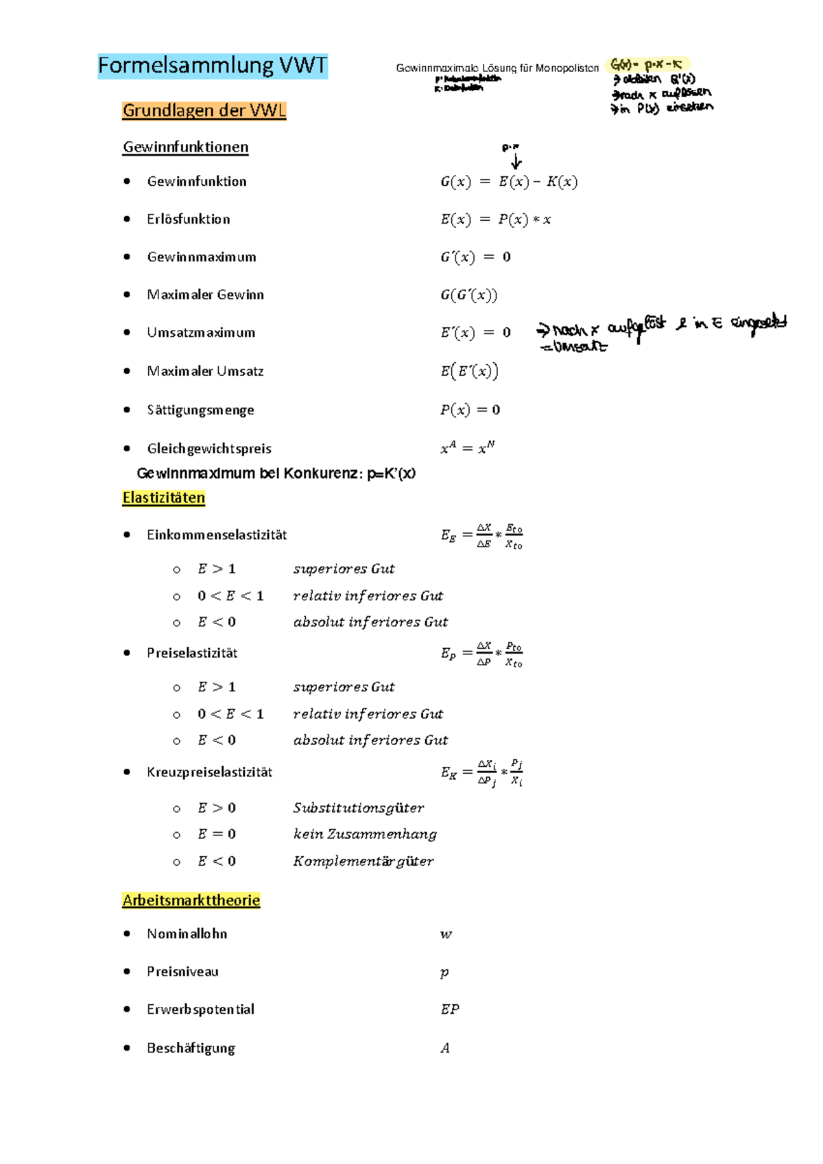 Formelsammlung VWT - Formelsammlung VWT Grundlagen der VWL Gewinnfunktionen Gewinnfunktion 𝐺(𝑥 ...