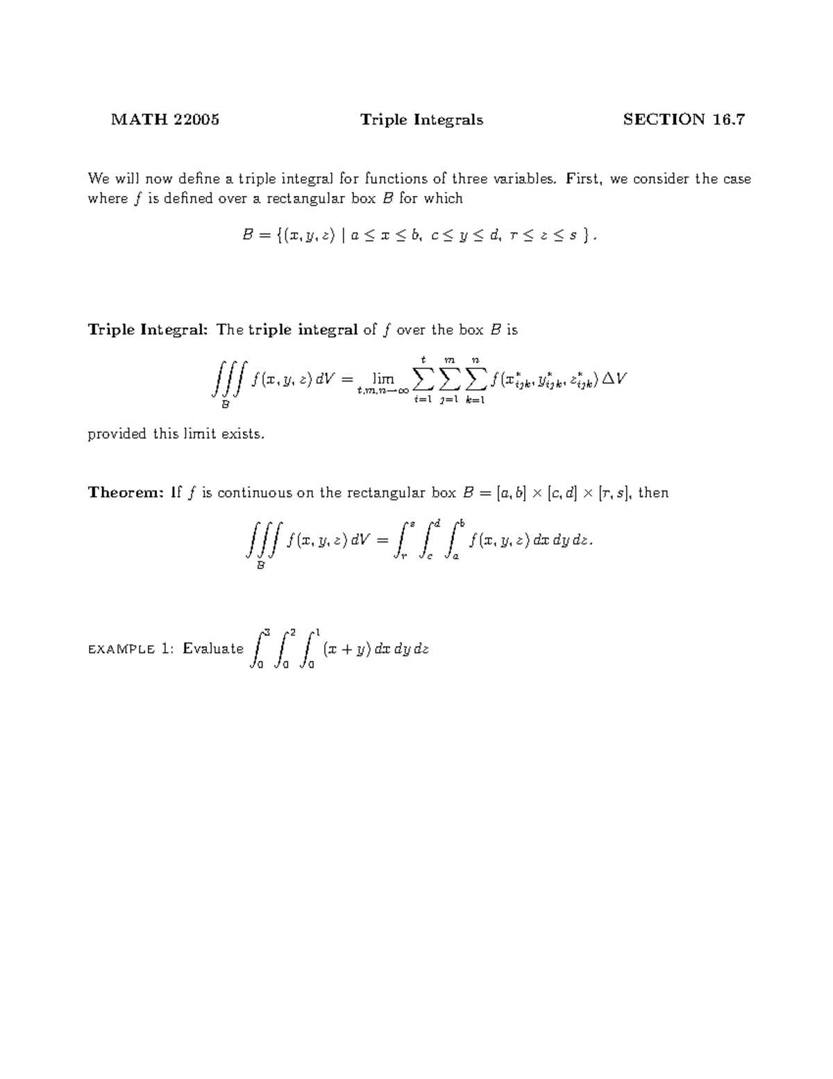Triple Integrals - We will now define a triple integral for functions ...