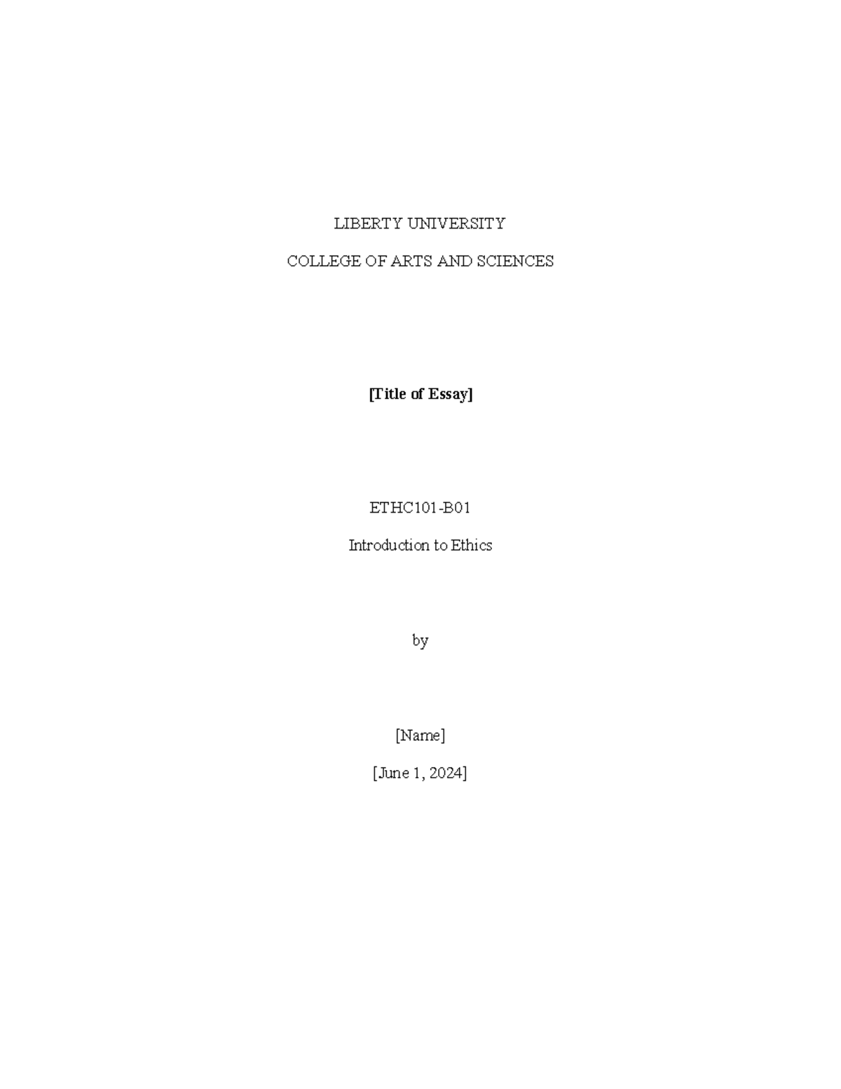 Ethical Application Essay Template - BIO160L - LIBERTY UNIVERSITY ...