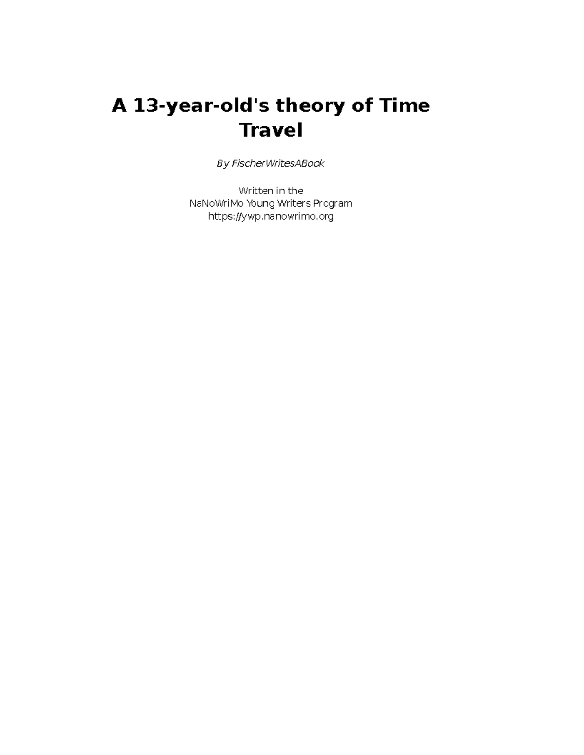A-13-year-old-s-theory-of-time-travel-by-fischerwritesabook - A 13-year ...