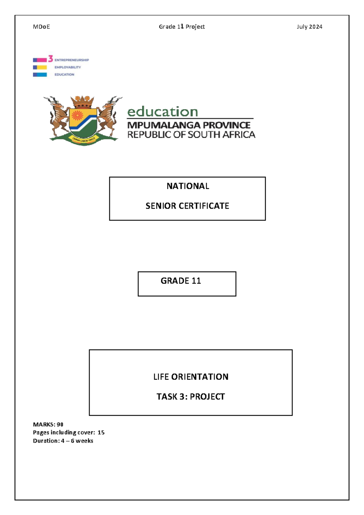 12 JULY Gr 11 LO Project Final - MDoE Grade 111 Project July 2024 MARKS ...