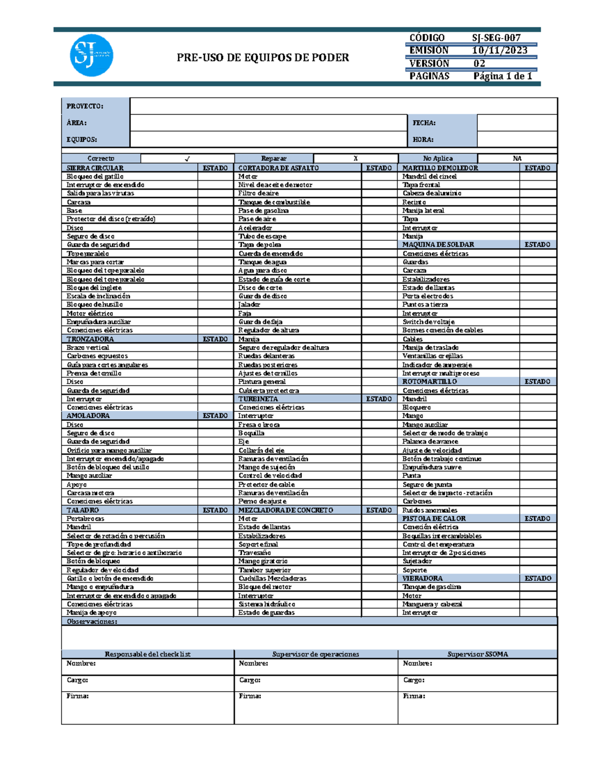 SJ-SEG-007 Pre uso de equipos de poder 2 - PROYECTO: ÁREA: FECHA ...