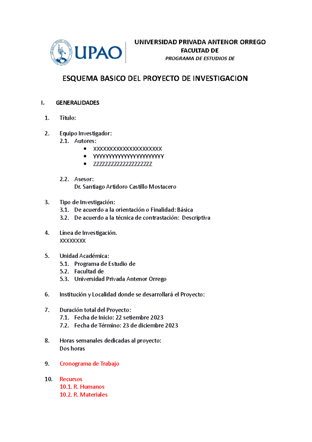 Esquema DEL Proyecto - UNIVERSIDAD PRIVADA ANTENOR ORREGO FACULTAD DE PROGRAMA DE ESTUDIOS DE ...