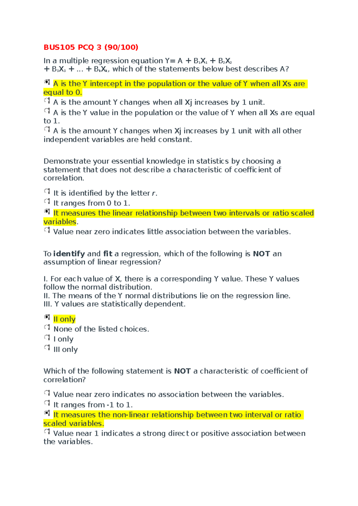 BUS105 PCQ 3 - Hope this helps a homie out - BUS105 PCQ 3 (90/100) In a multiple regression ...