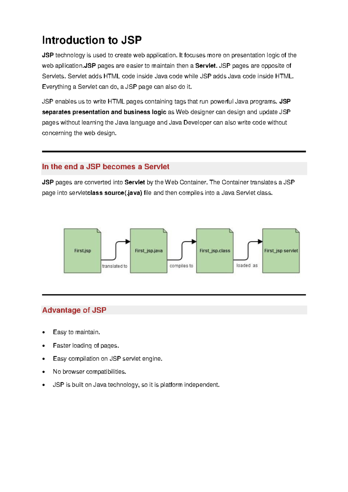Introduction to JSP - It focuses more on presentation logic of the web ...