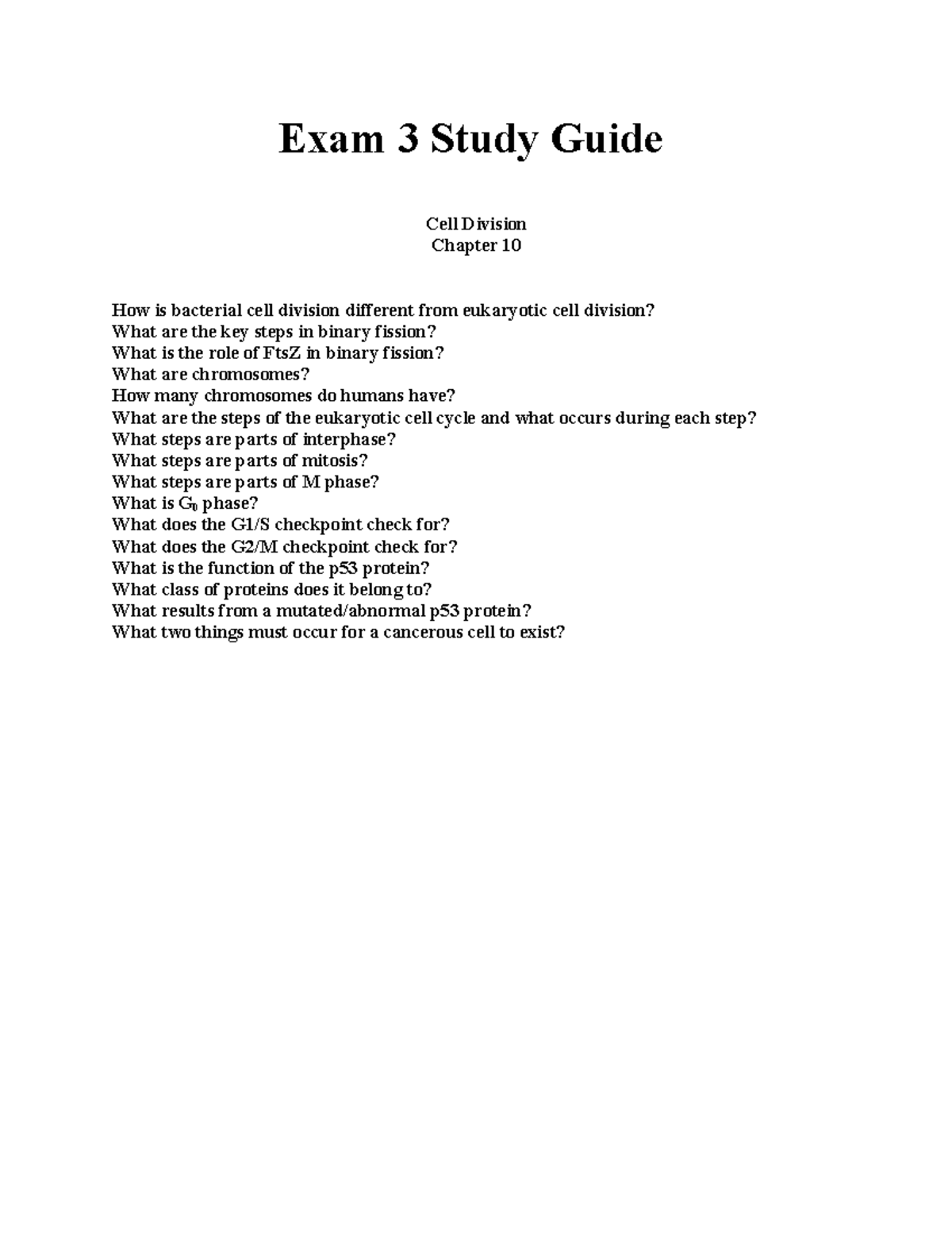 Exam 3 Study Guide - Exam 3 Study Guide Cell Division Chapter 10 How is ...