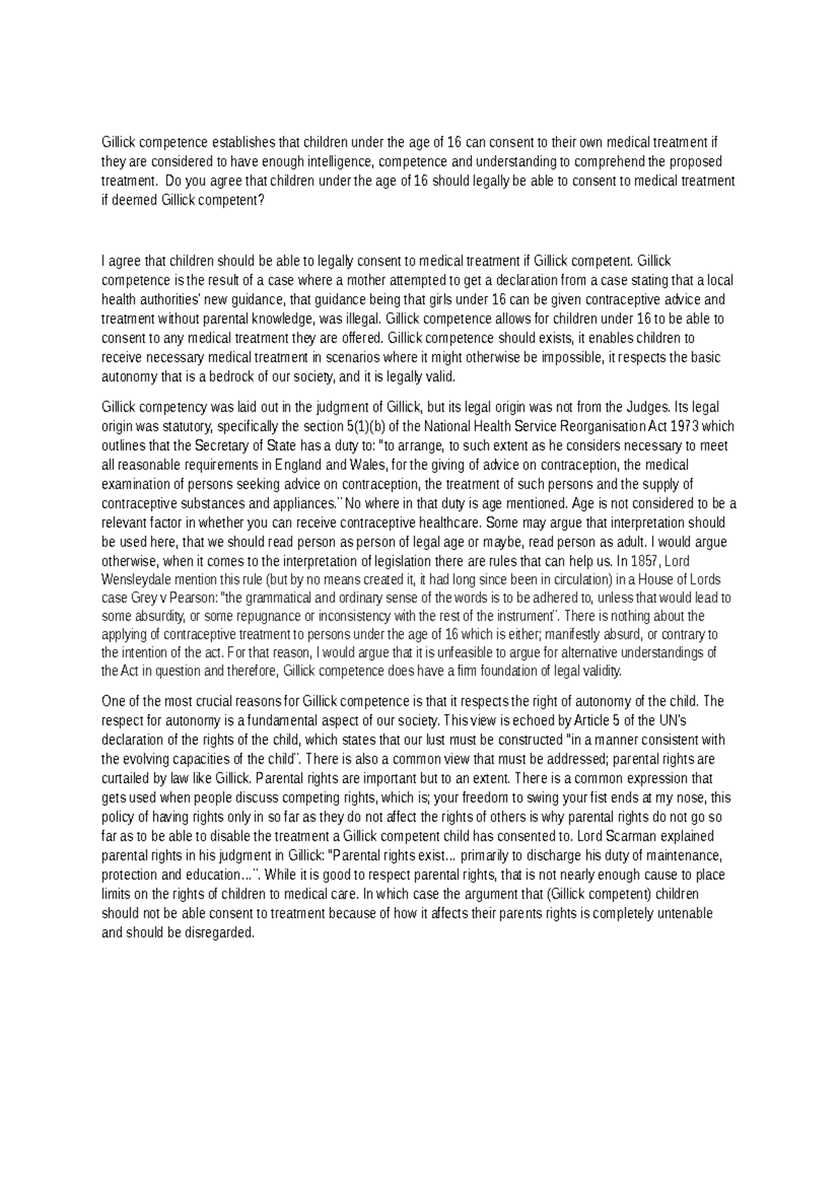 Gillick competence establishes that children under the age of 16 can ...