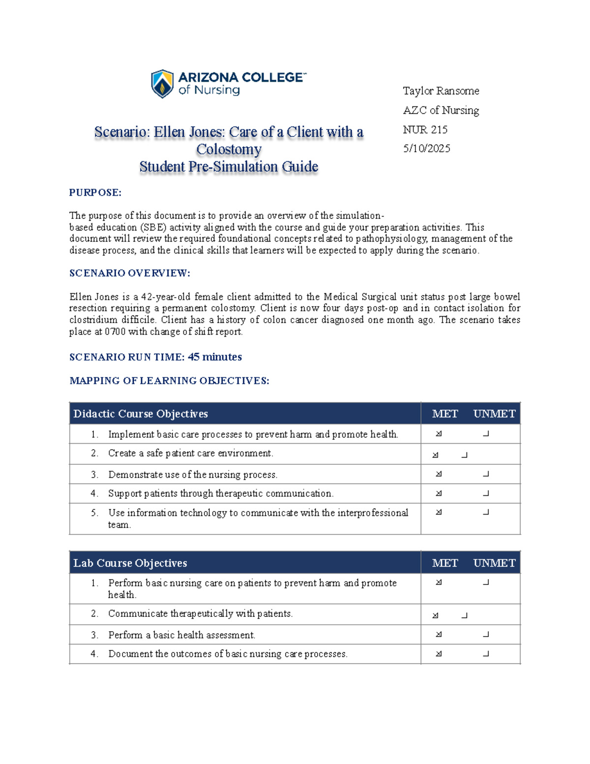 Ellen Jones Care of a Client with a Colostomy Student Pre-Simulation ...