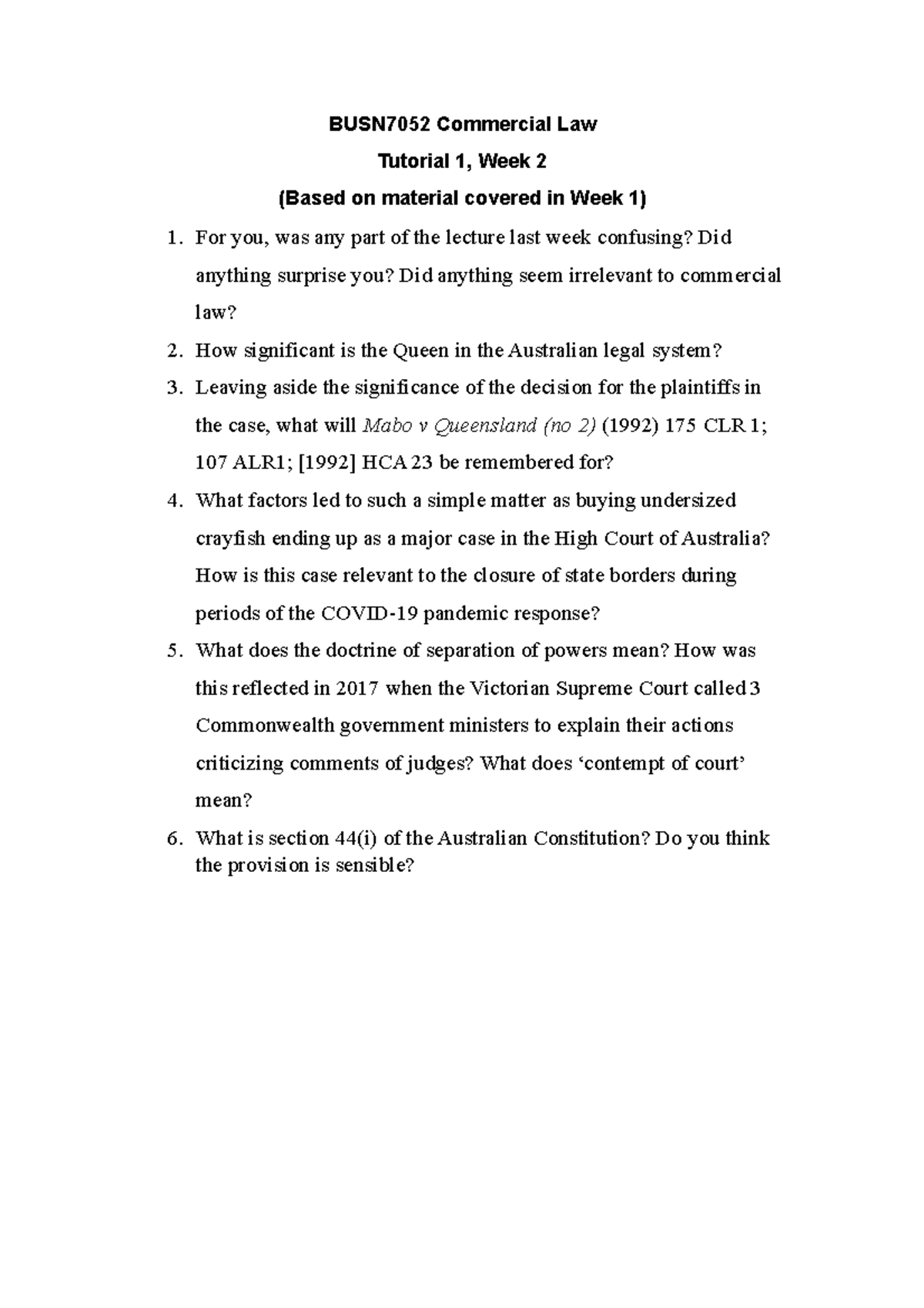 1 Tutorial Questions Week 2 2022 - BUSN7052 Commercial Law Tutorial 1 ...