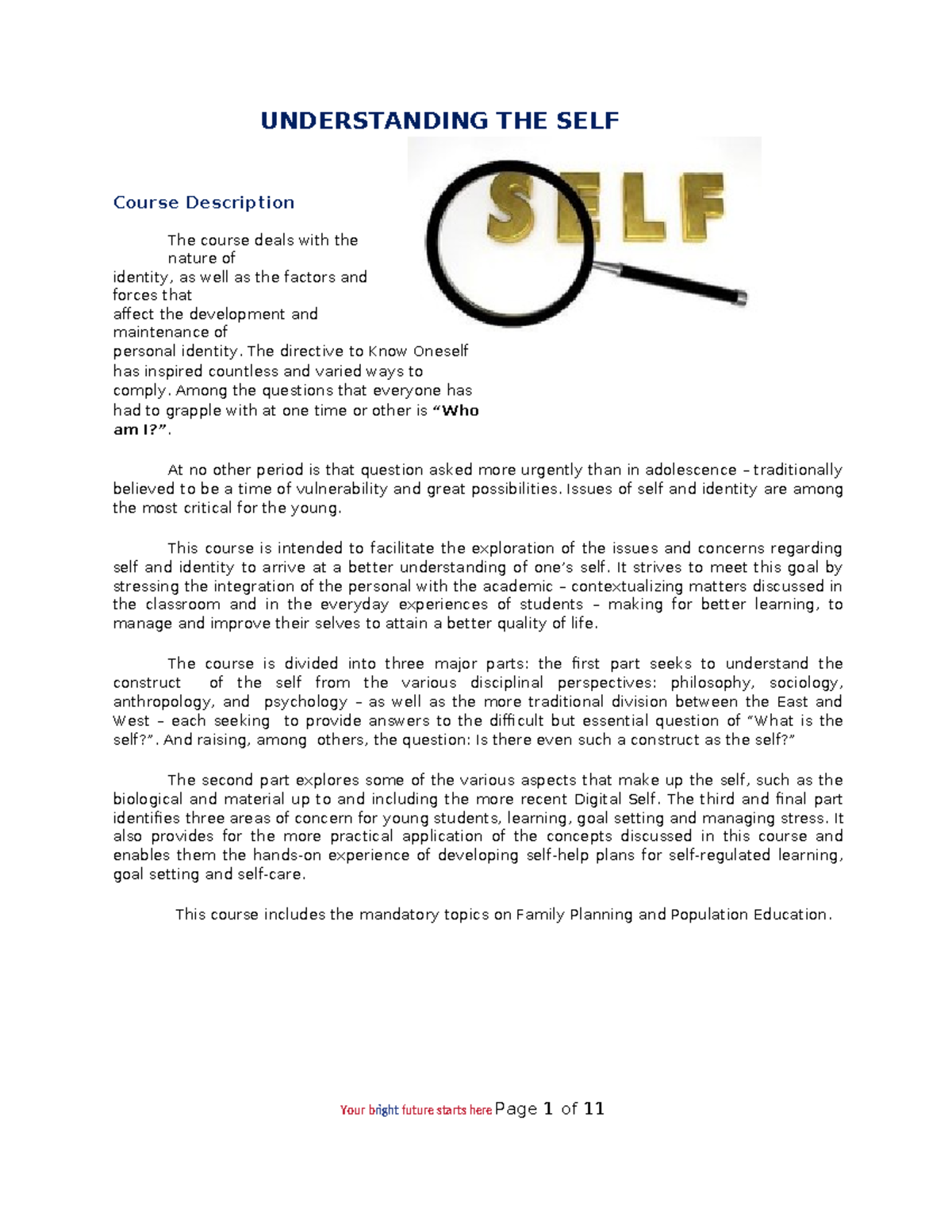 UTS Module 1 Lesson 1 - UNDERSTANDING THE SELF Course Description The course deals with the ...