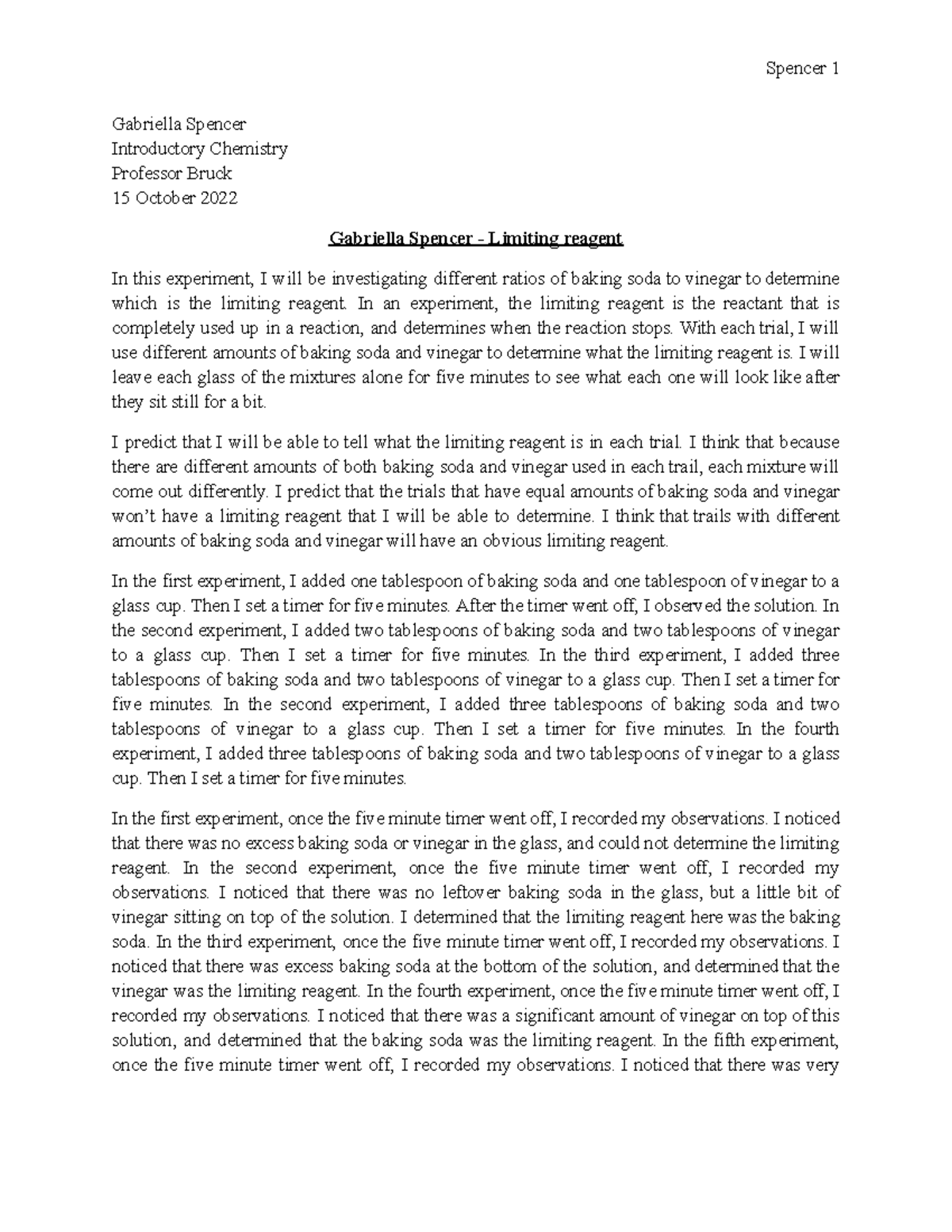 Lab Report 4 - Spencer 1 Gabriella Spencer Introductory Chemistry ...