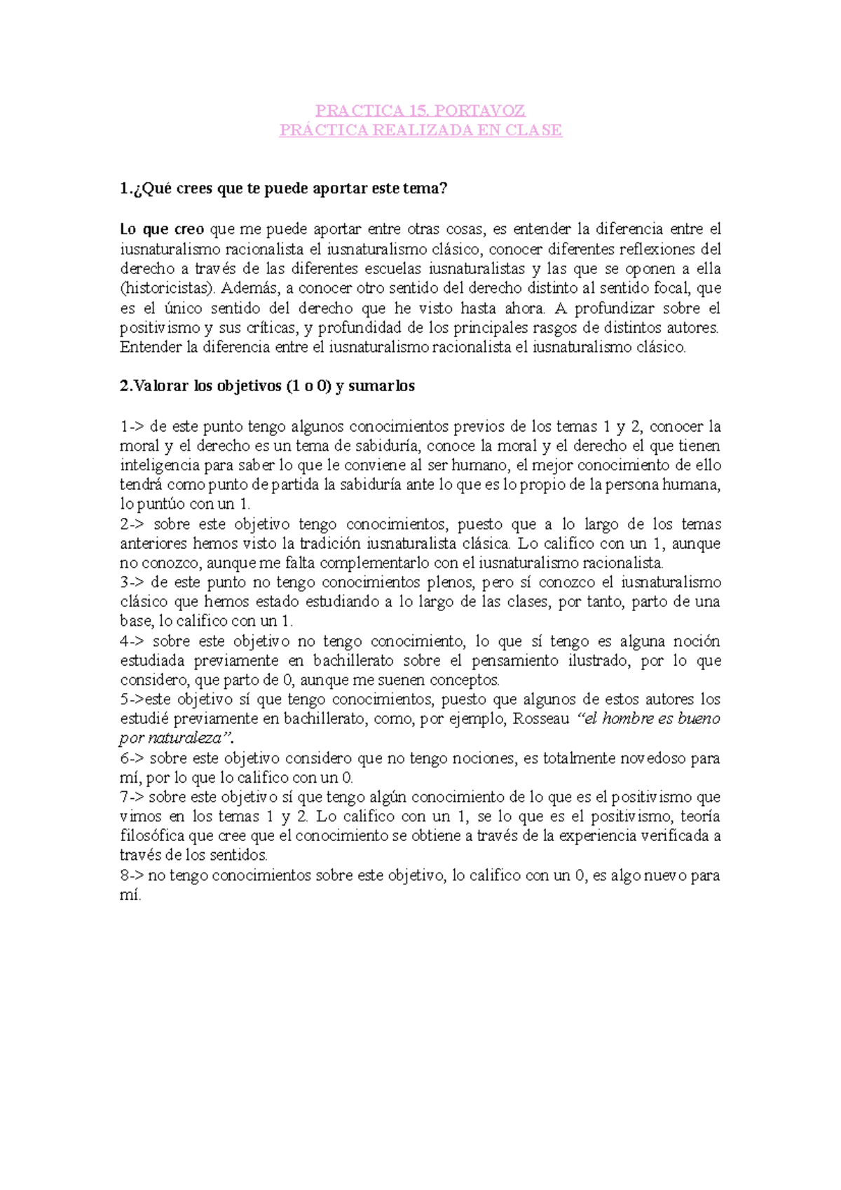 Practica 15 - práctica - PRACTICA 15. PORTAVOZ PRÁCTICA REALIZADA EN CLASE 1.¿Qué crees que te ...