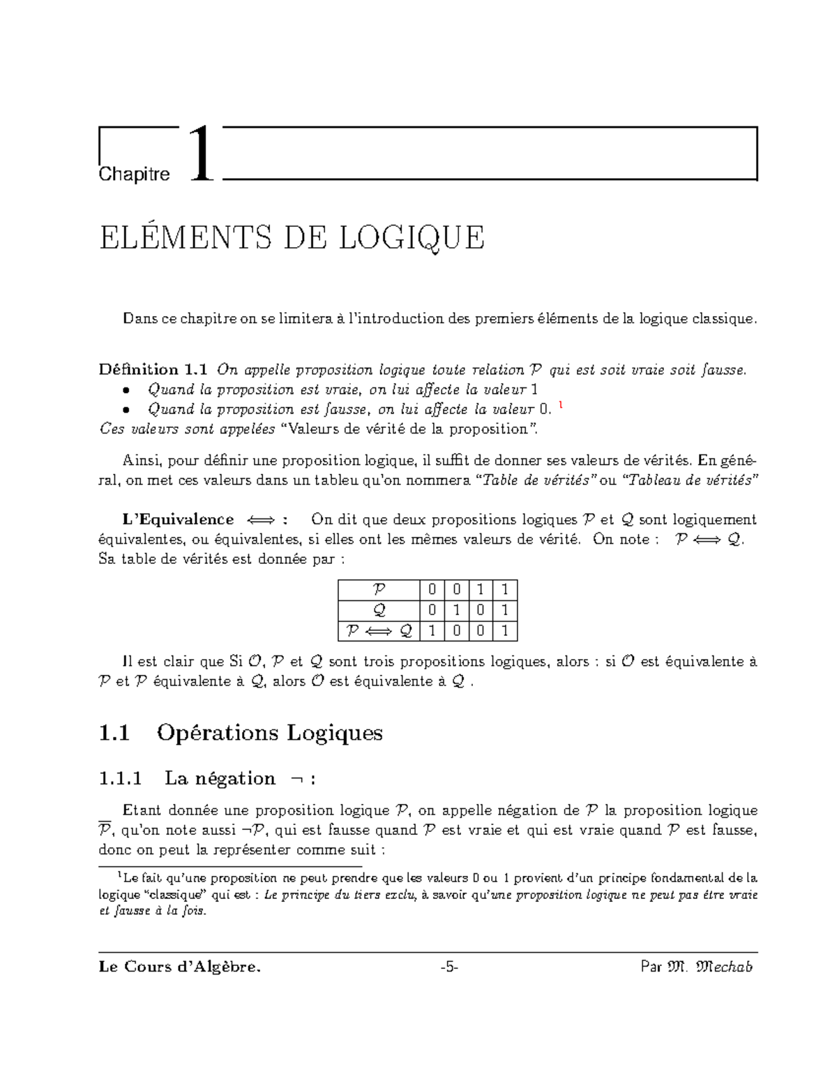 Alg1 - merci bcp - Chapitre 1 ELÉMENTS DE LOGIQUE Dans ce chapitre on se limitera à l ...