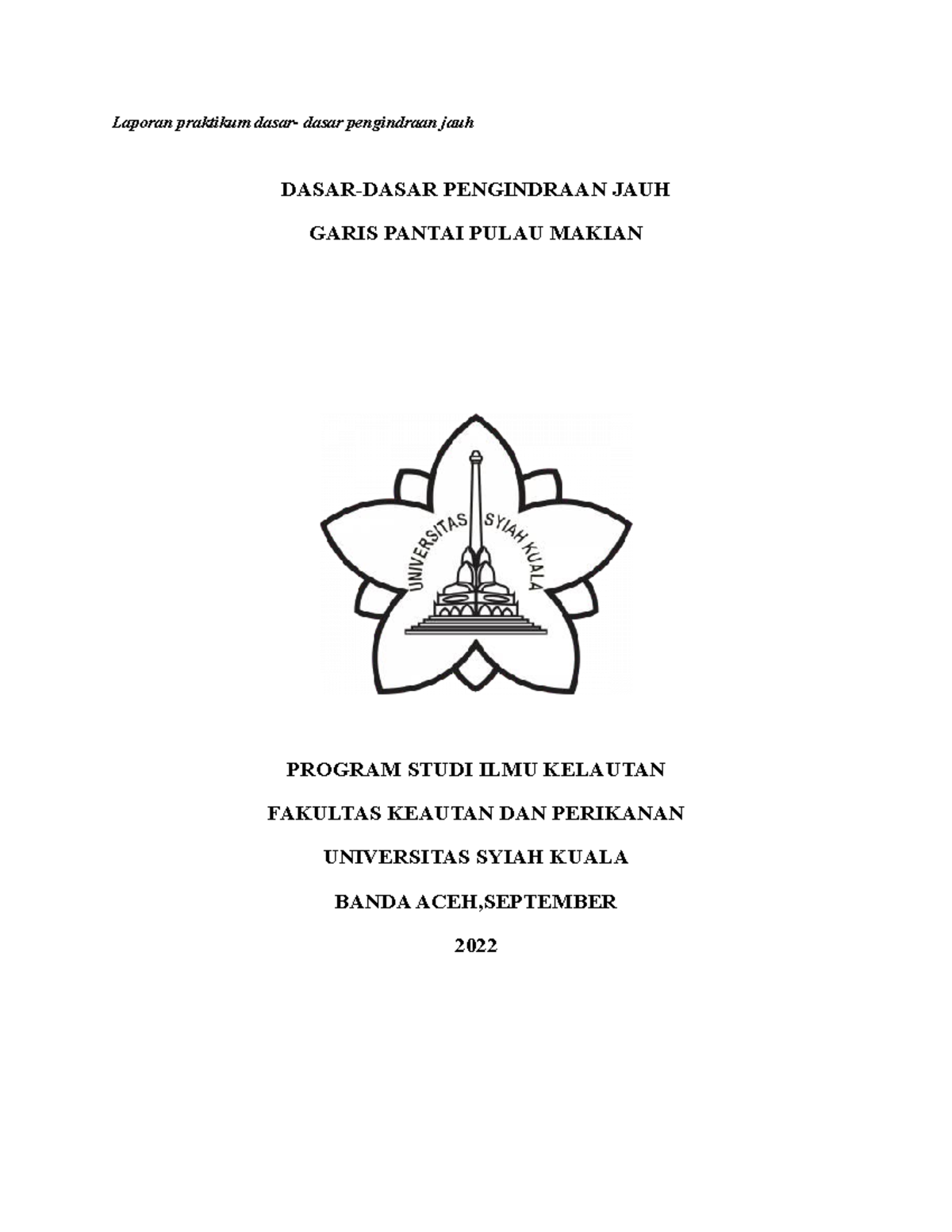 Laporan Praktikum Dasar - Dasar Penginderaan Jauh - Laporan praktikum ...