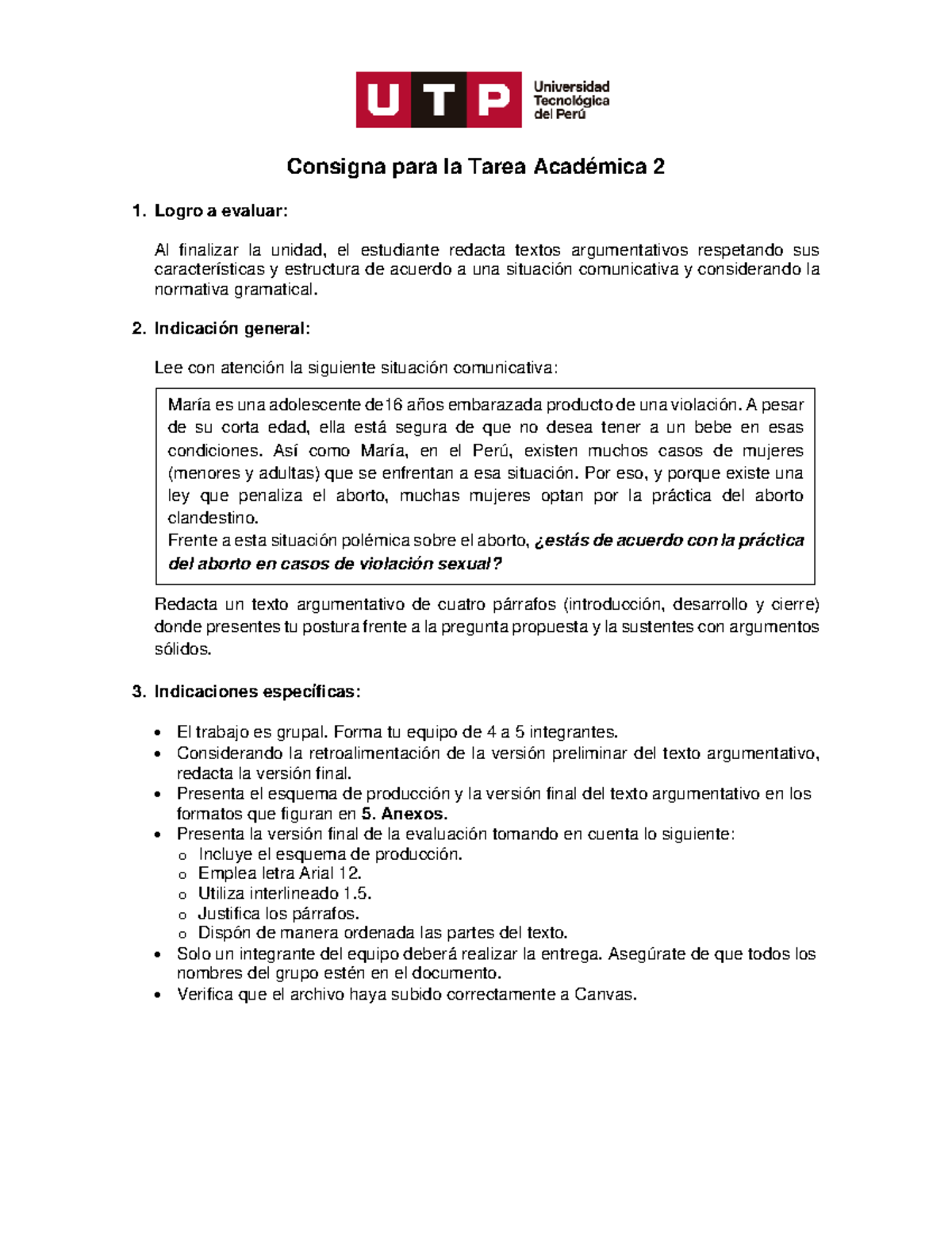 GC N04I Consigna TA 2 21C2A - Consigna para la Tarea Académica 2 1. Logro a evaluar: Al ...