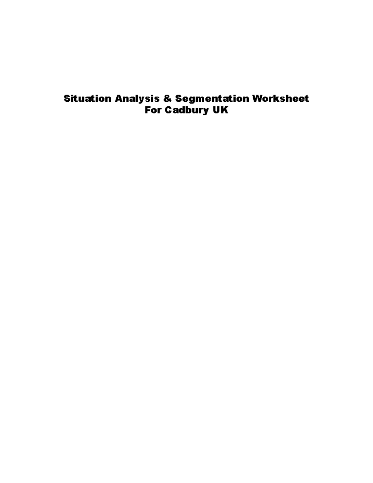 Team01Situation Analysis - Situation Analysis & Segmentation Worksheet ...