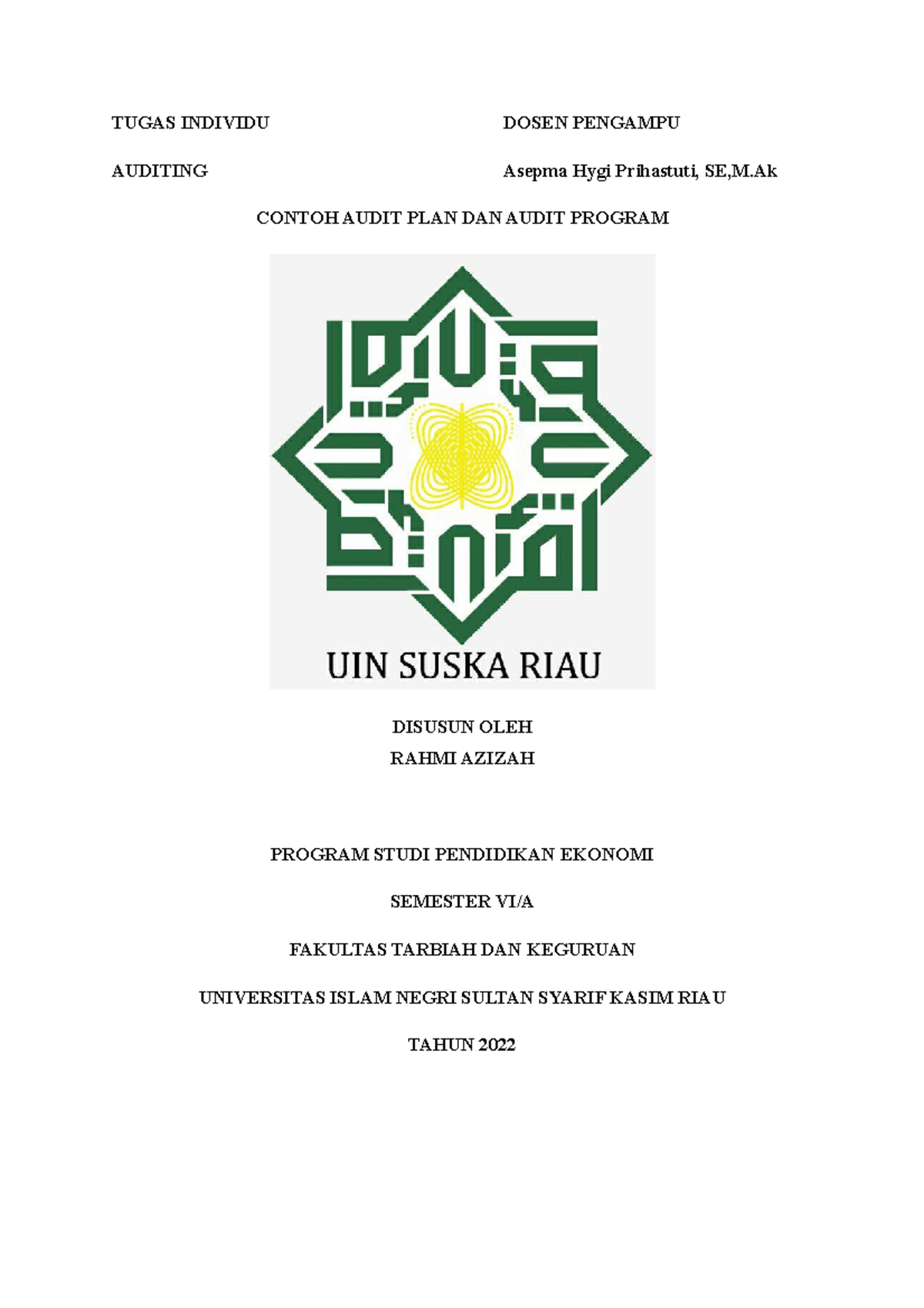 Contoh Audit PLAN DAN Audit Program - TUGAS INDIVIDU DOSEN PENGAMPU ...