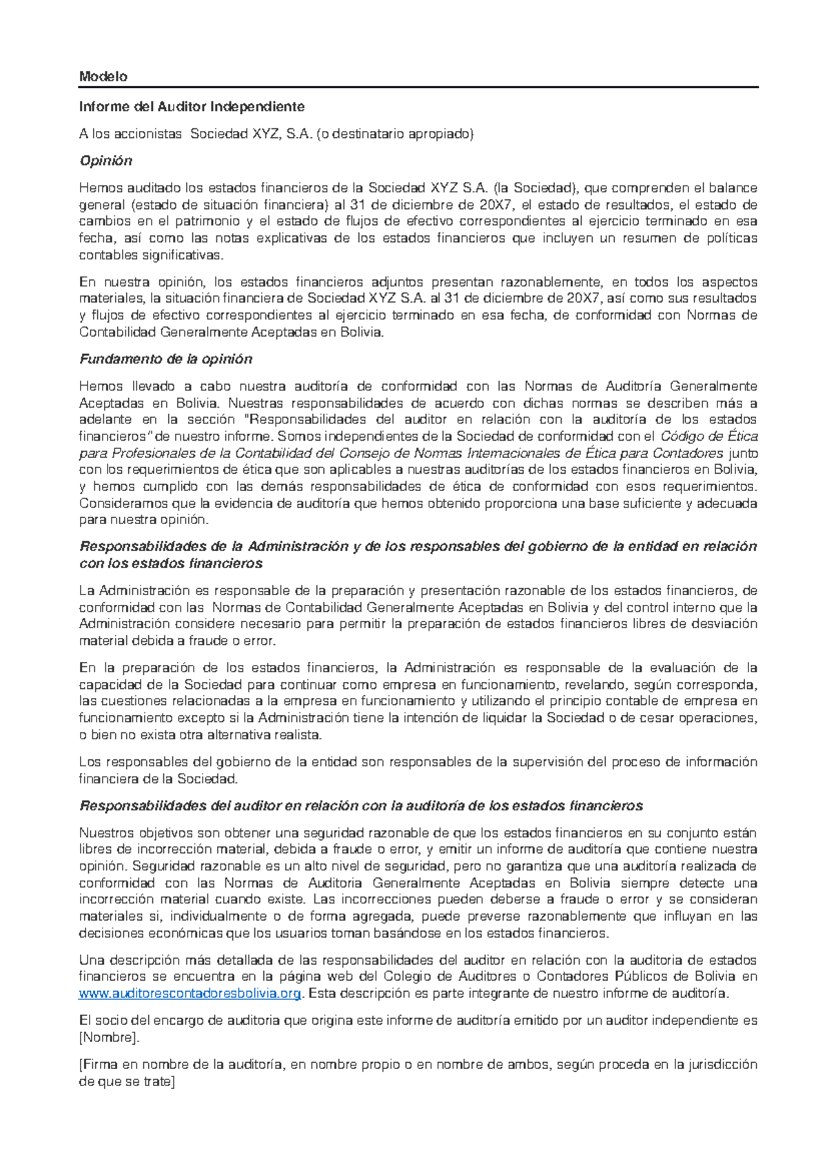 Informe del Auditor Independiente - Modelo Informe del Auditor Independiente A los accionistas ...