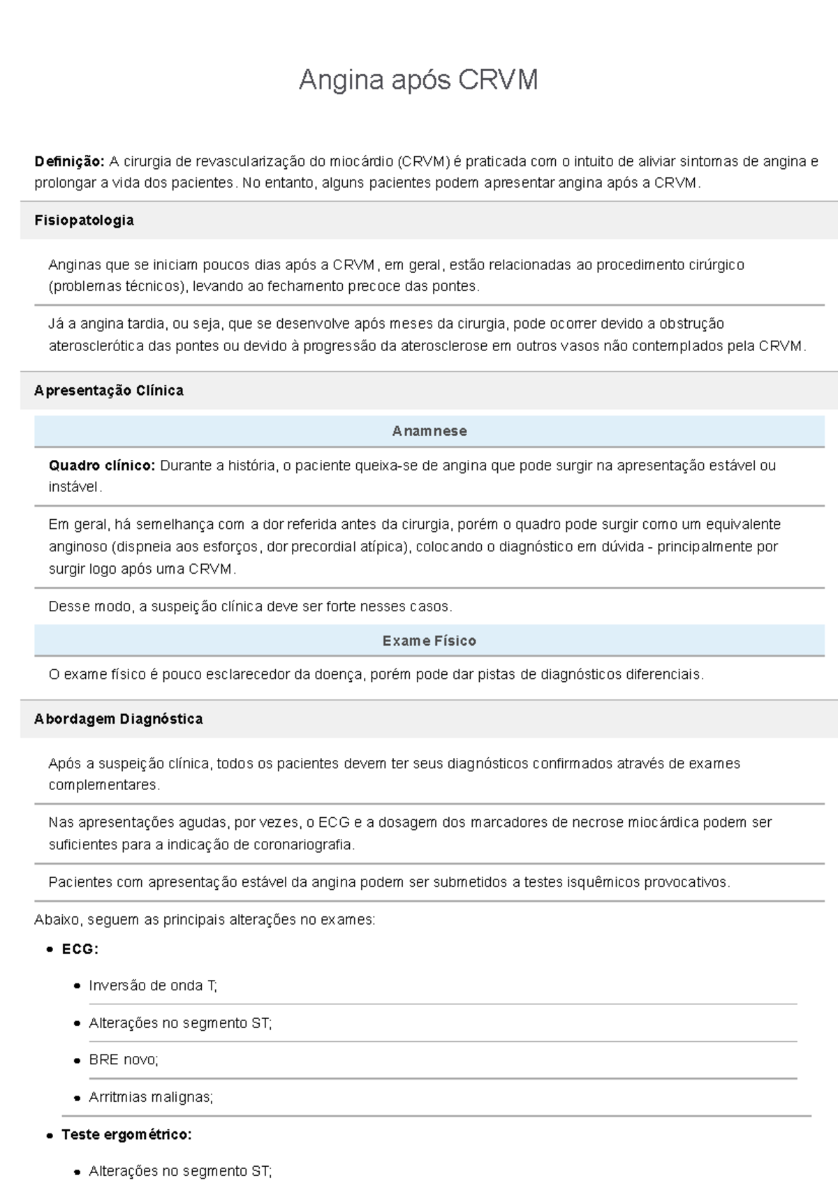 Angina pós CRVM - Angina após CRVM Definição: A cirurgia de ...