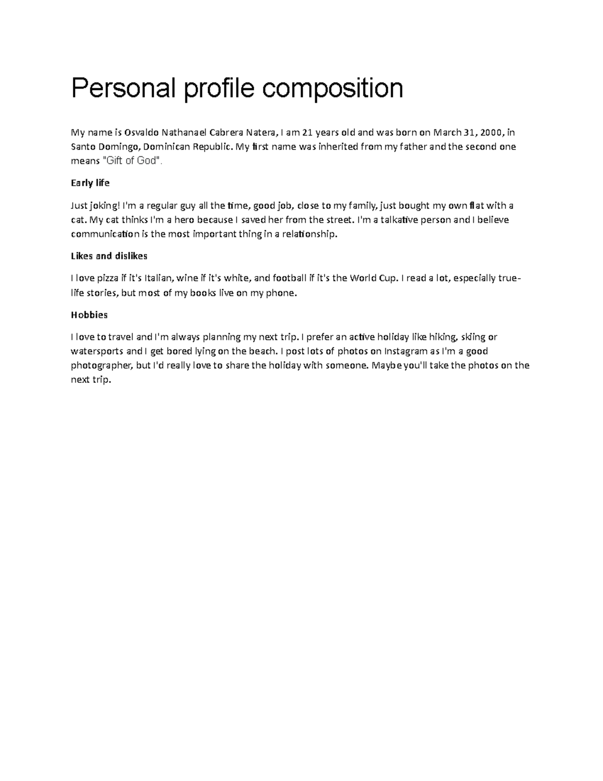 Personal profile composition - My first name was inherited from my ...