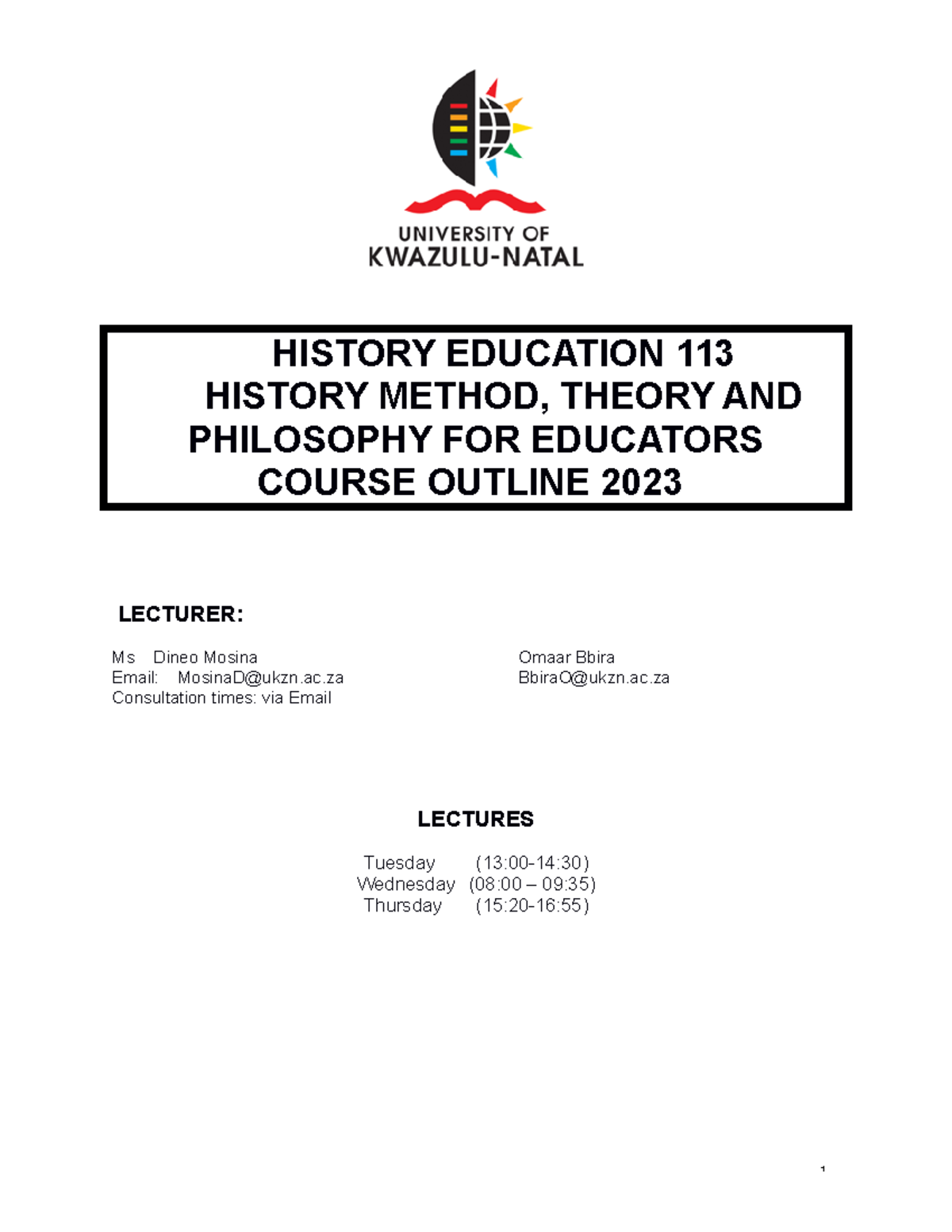 Course Outline - SDFHGJKLXZVCBM,. - EDEN110 - UKZN - Studocu