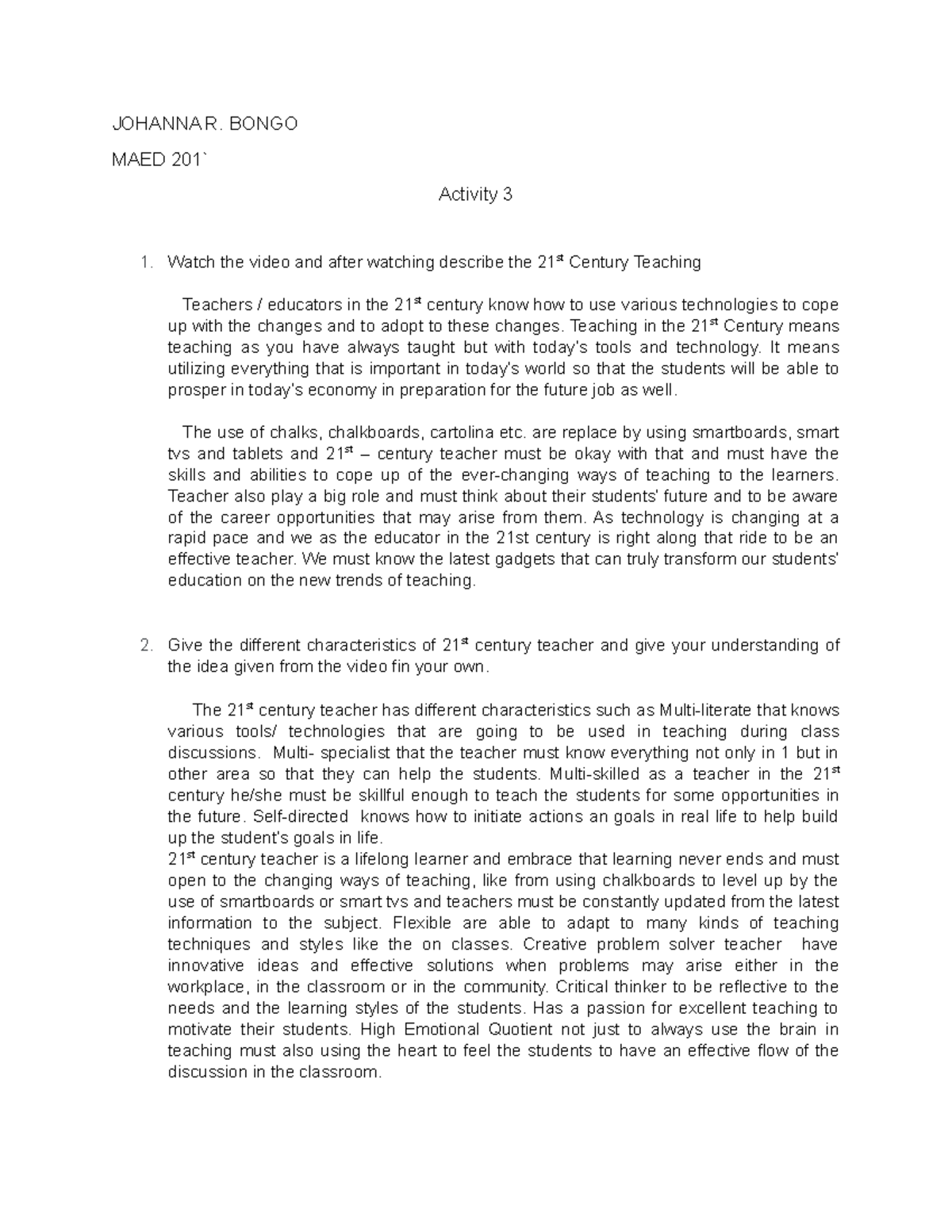 Bongo, Johanna - Activity 3 - JOHANNA R. BONGO MAED 201` Activity 3 Watch the video and after ...